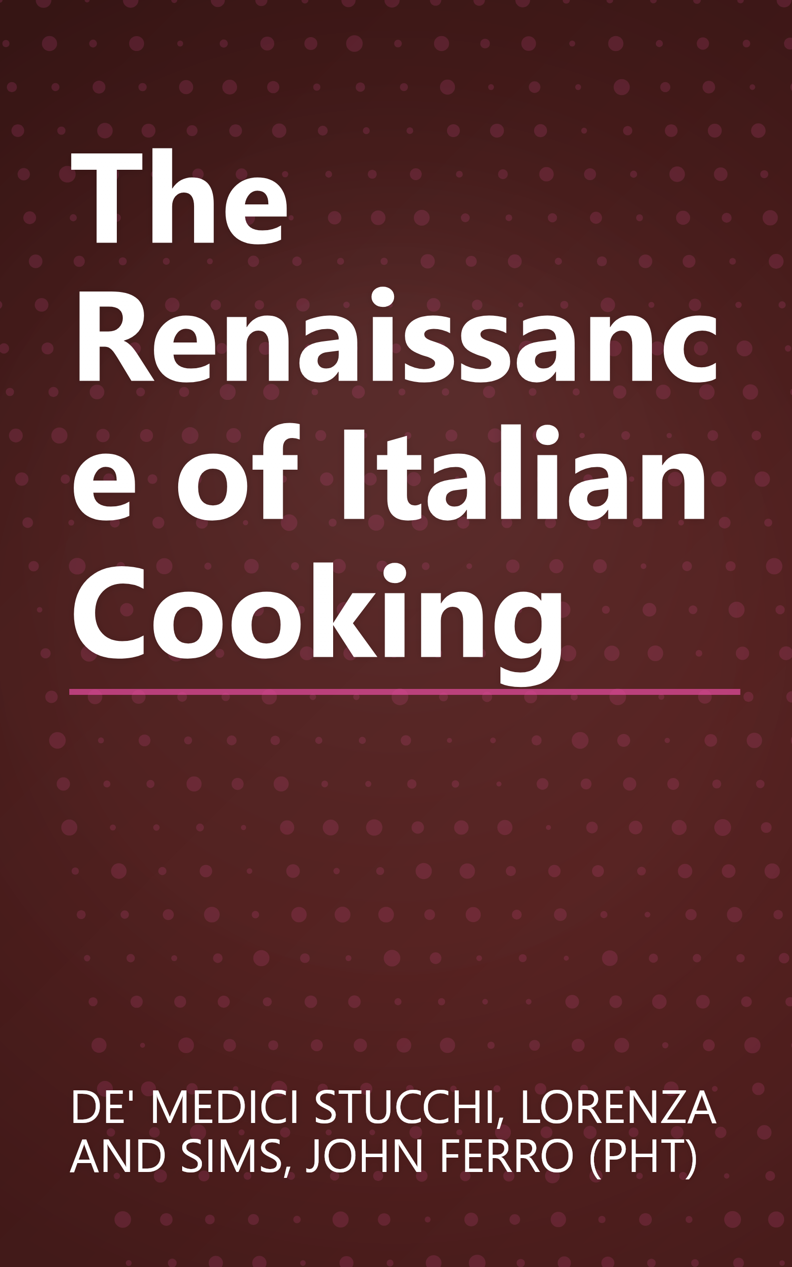 The Renaissance of Italian Cooking book cover