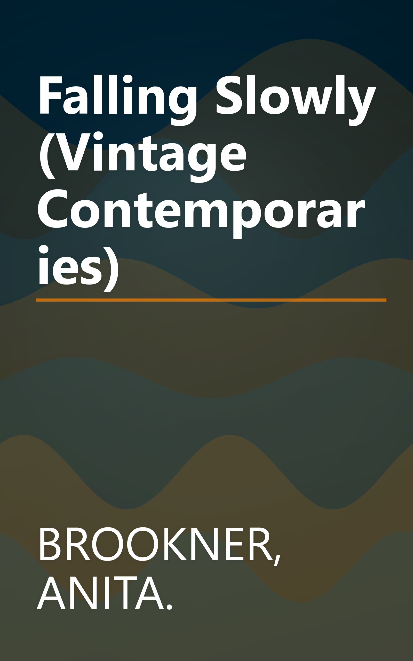 Falling Slowly (Vintage Contemporaries) book cover