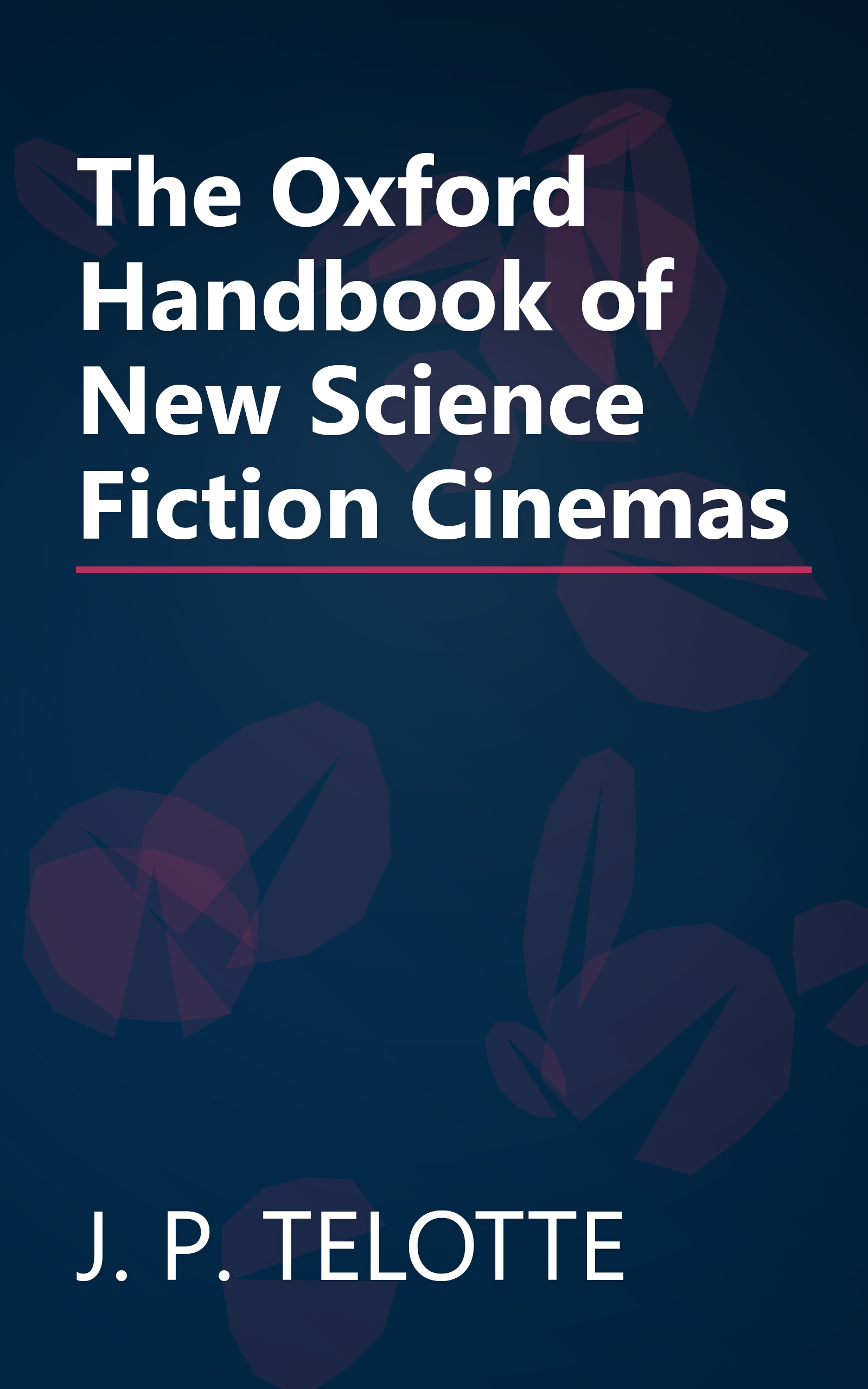 The Oxford Handbook of New Science Fiction Cinemas book cover