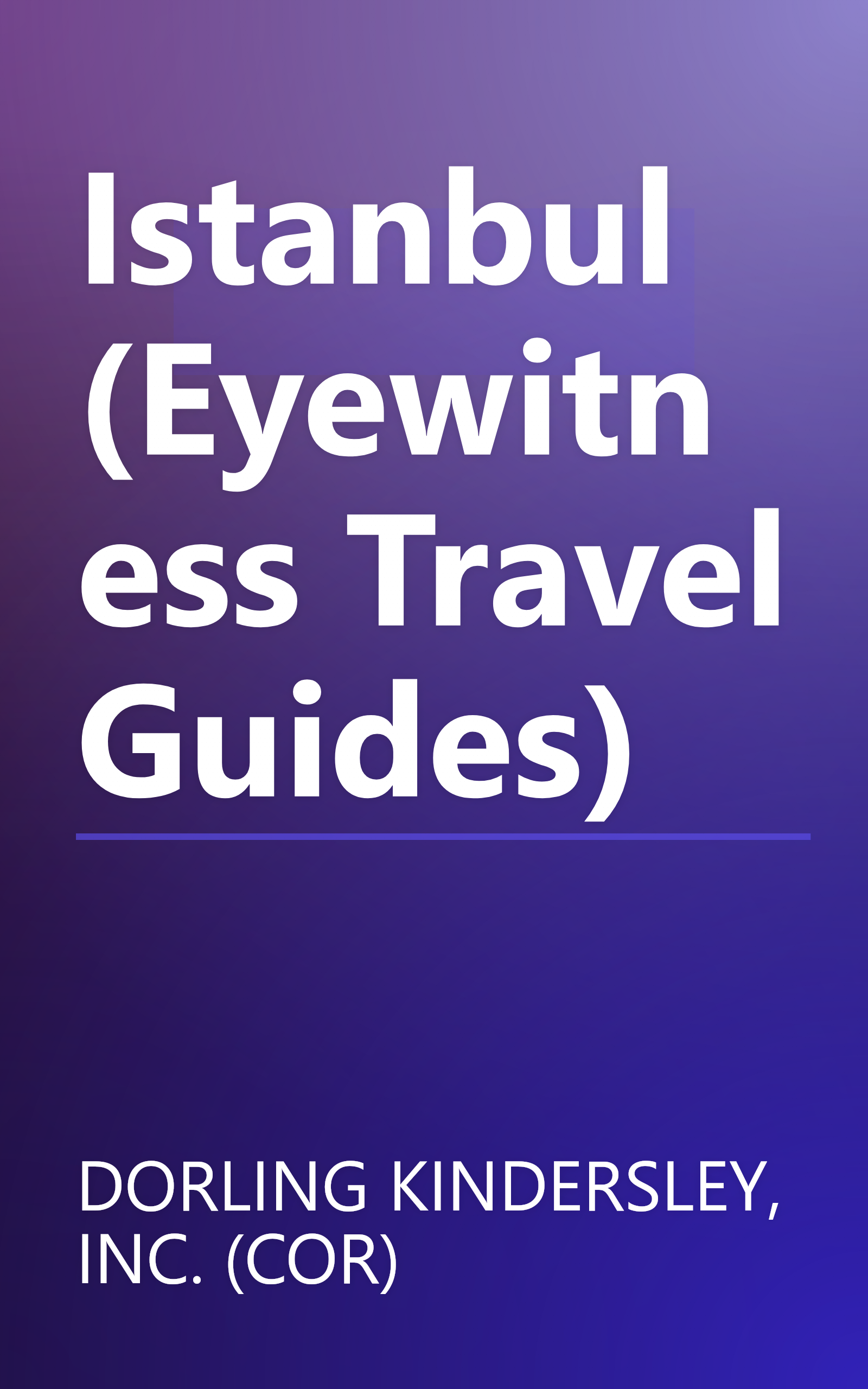 Istanbul (Eyewitness Travel Guides) book cover