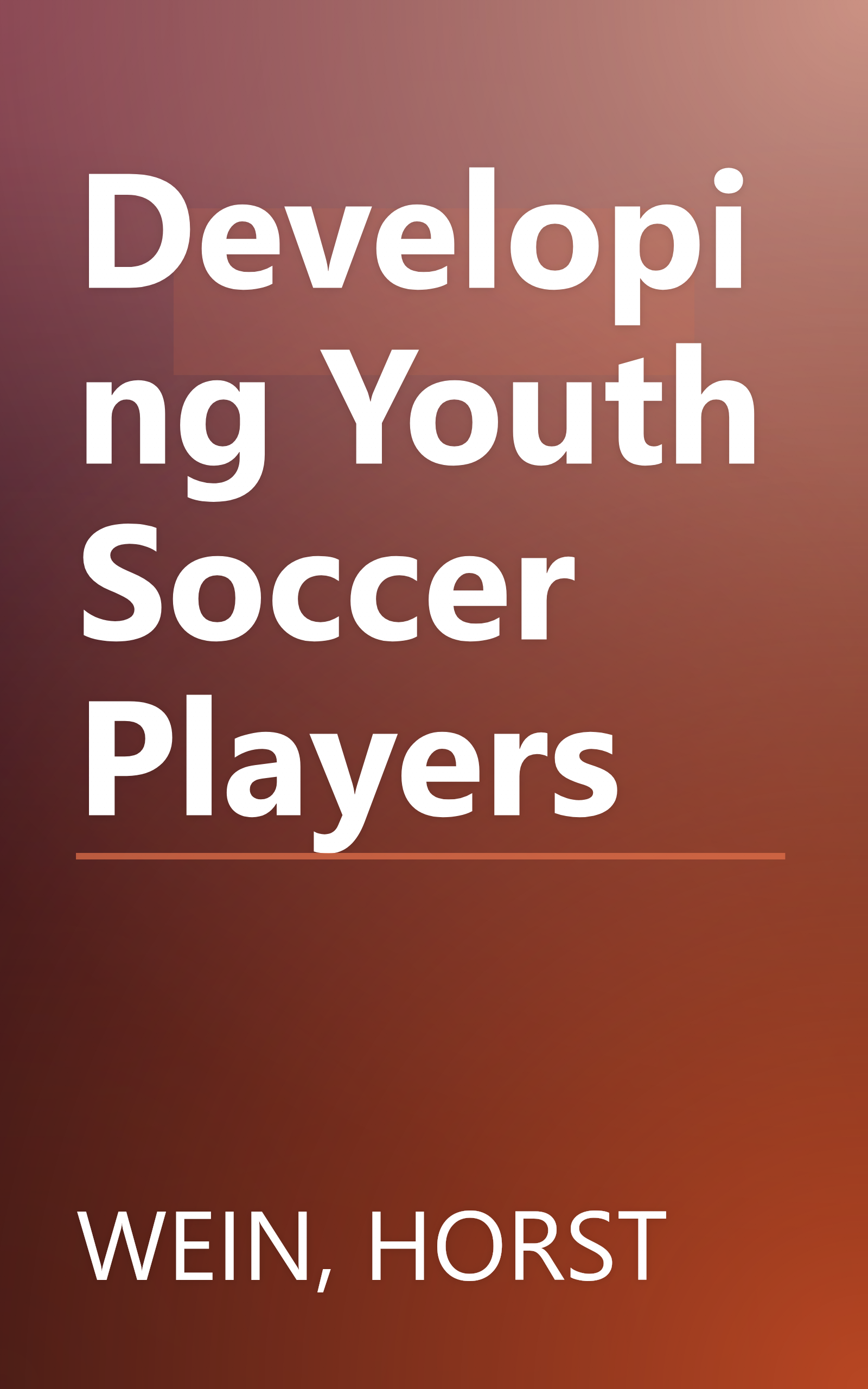 Developing Youth Soccer Players book cover