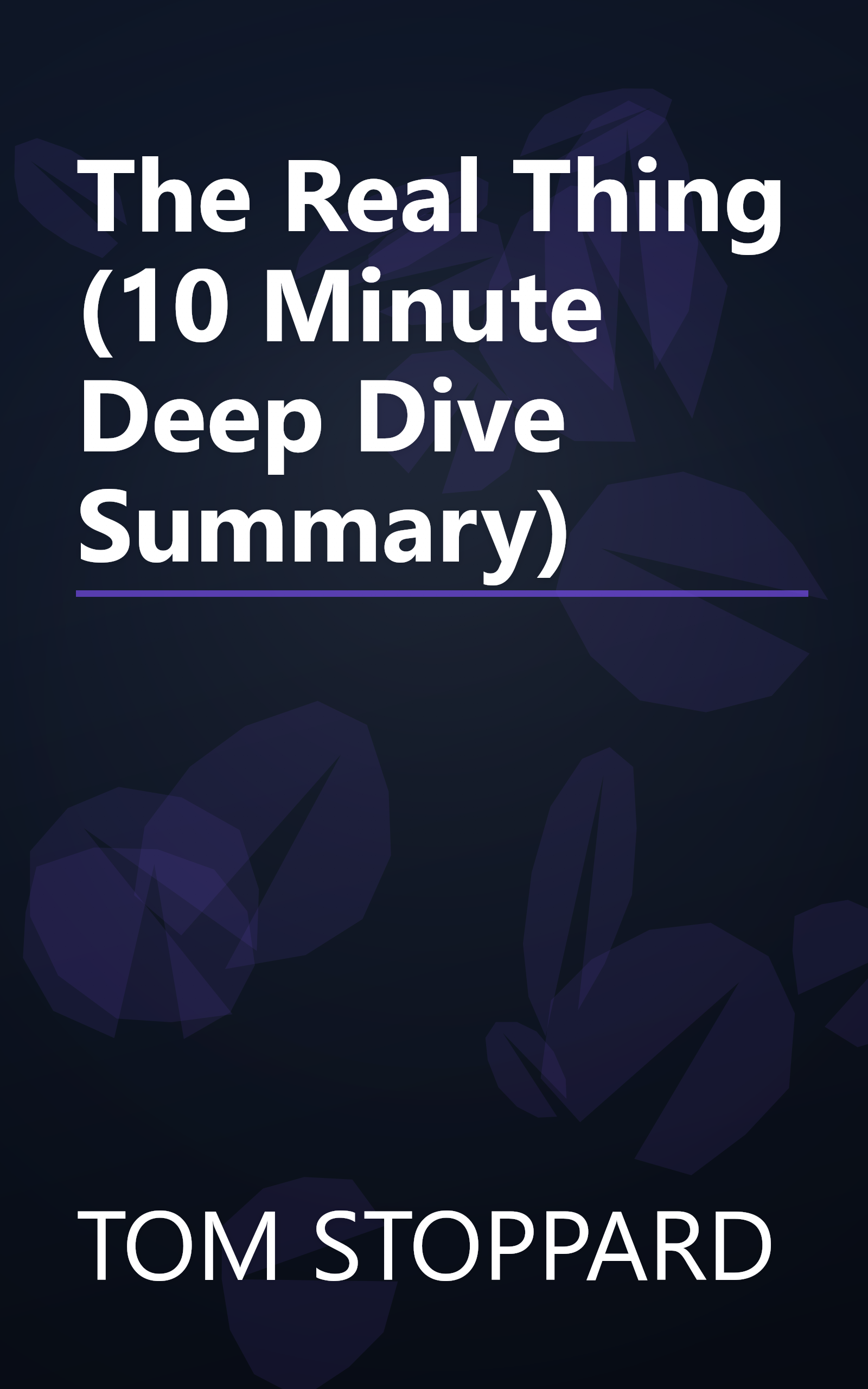 The Real Thing (10 Minute   Deep Dive Summary) book cover