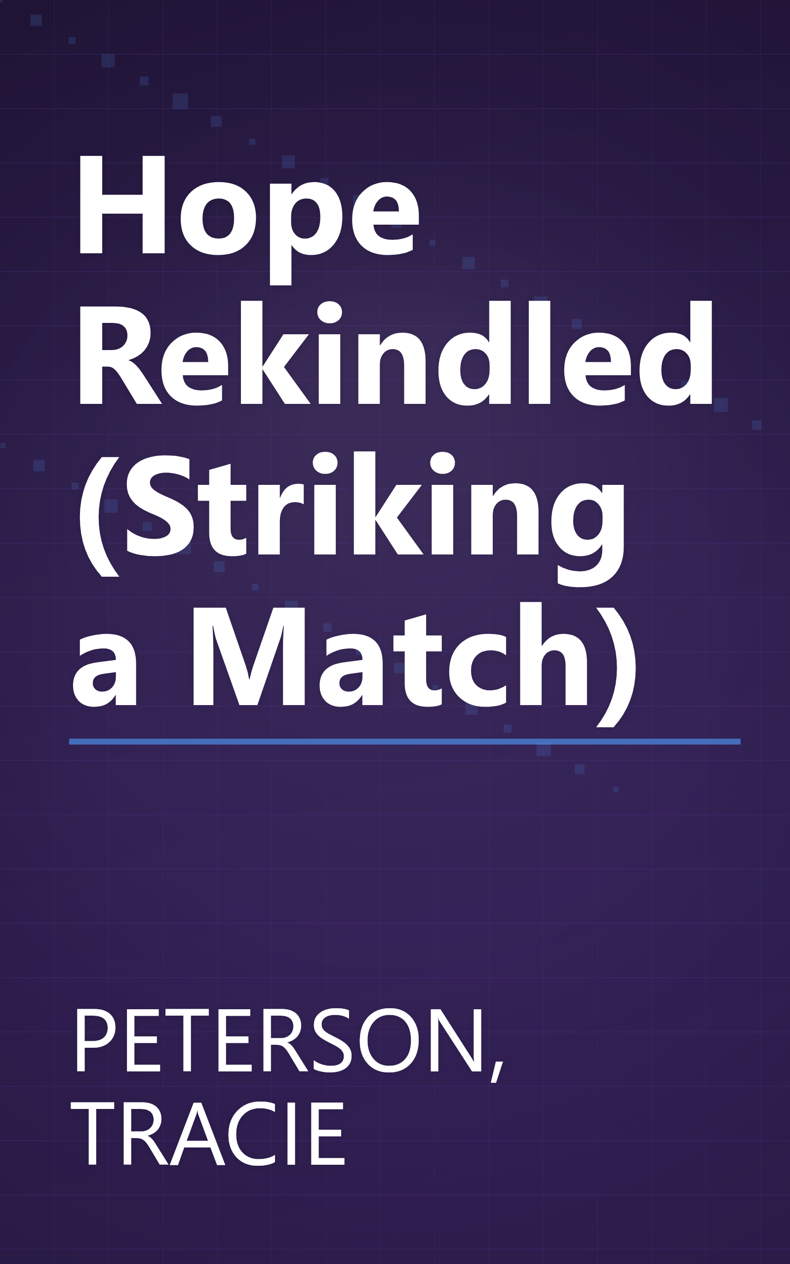Hope Rekindled (Striking a Match) book cover