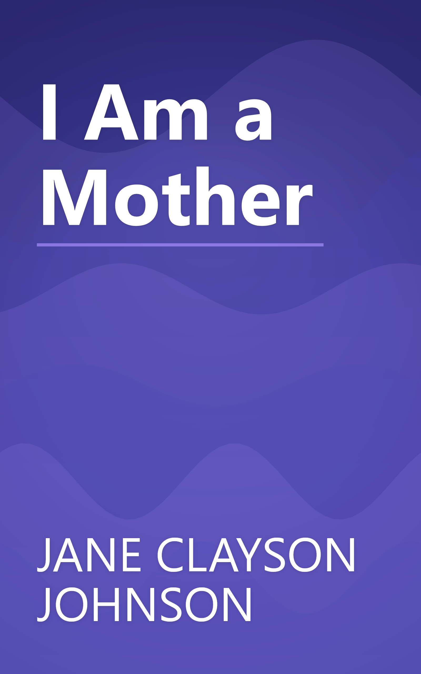 I Am a Mother book cover