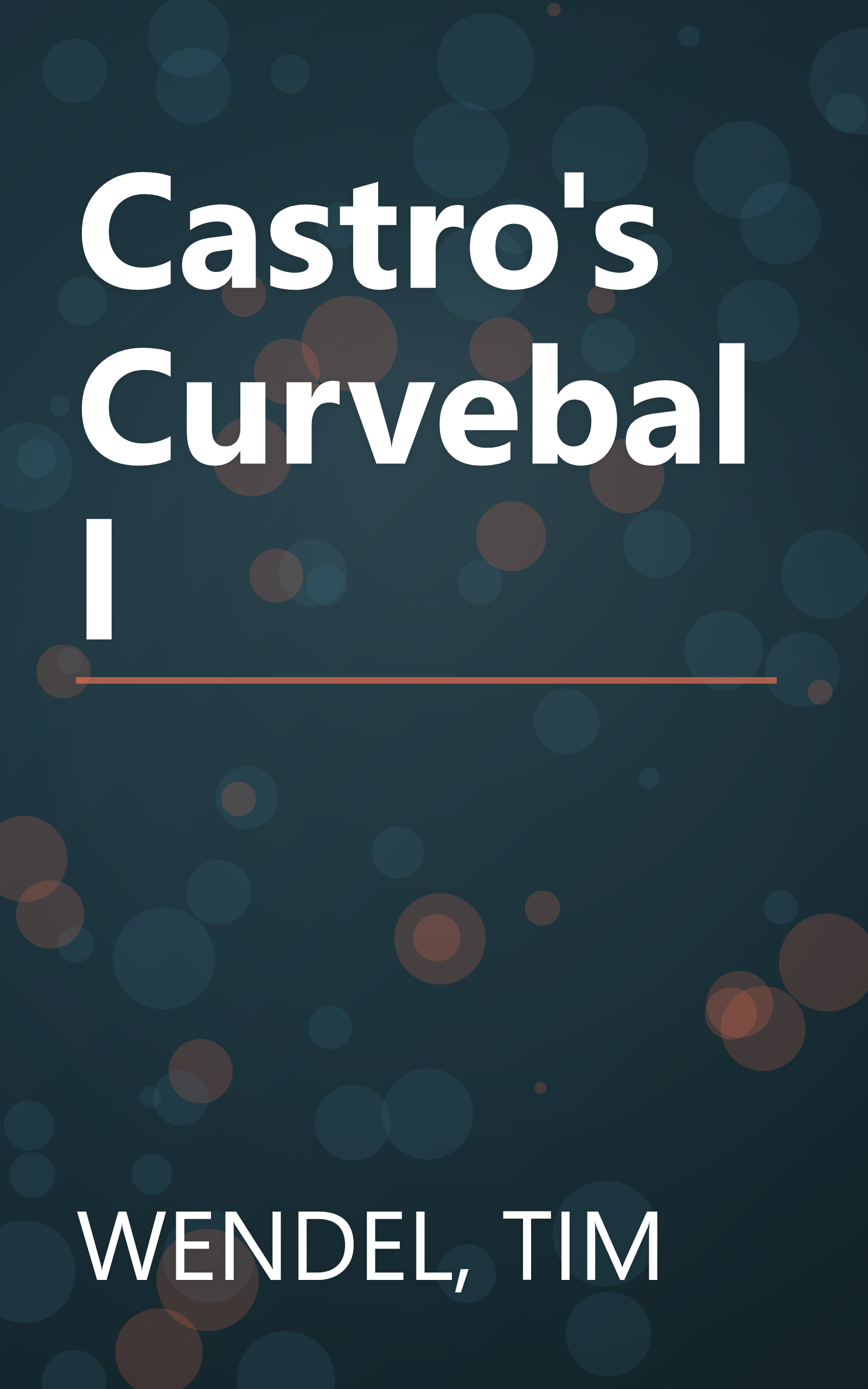 Castro's Curveball book cover