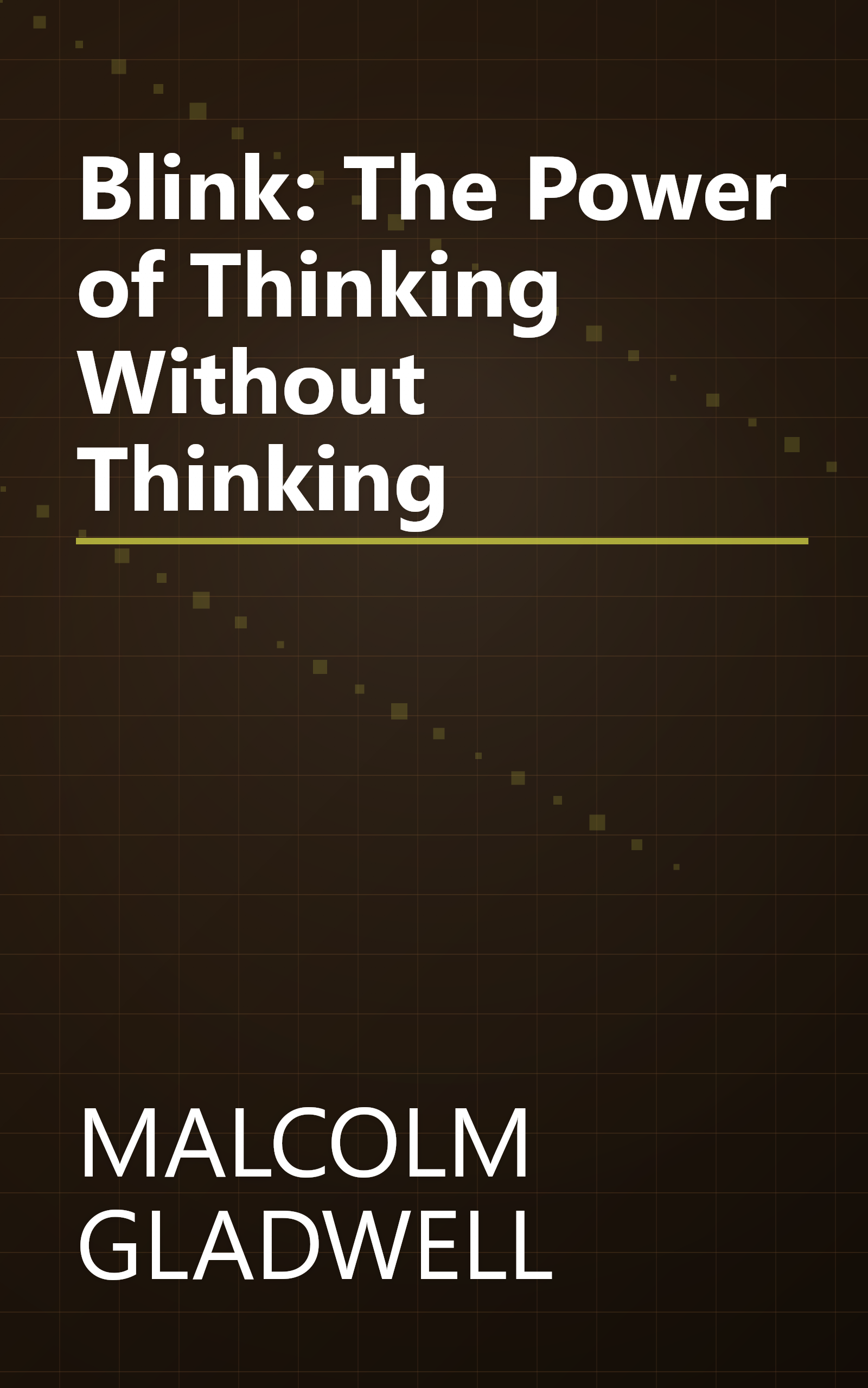 Blink: The Power of Thinking Without Thinking book cover