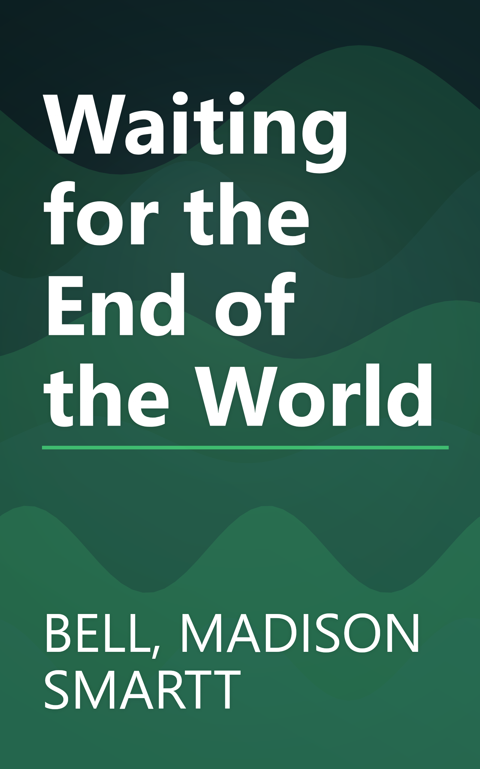 Waiting for the End of the World book cover