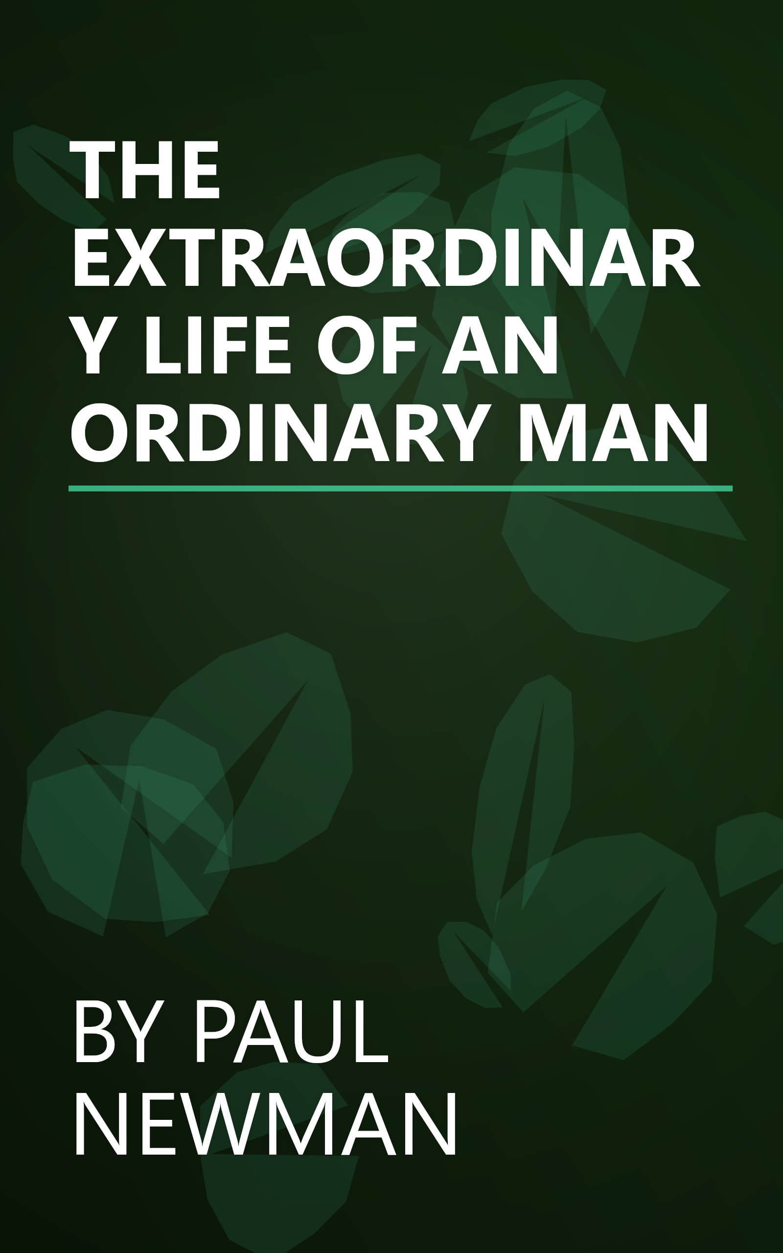 THE EXTRAORDINARY LIFE OF AN ORDINARY MAN book cover