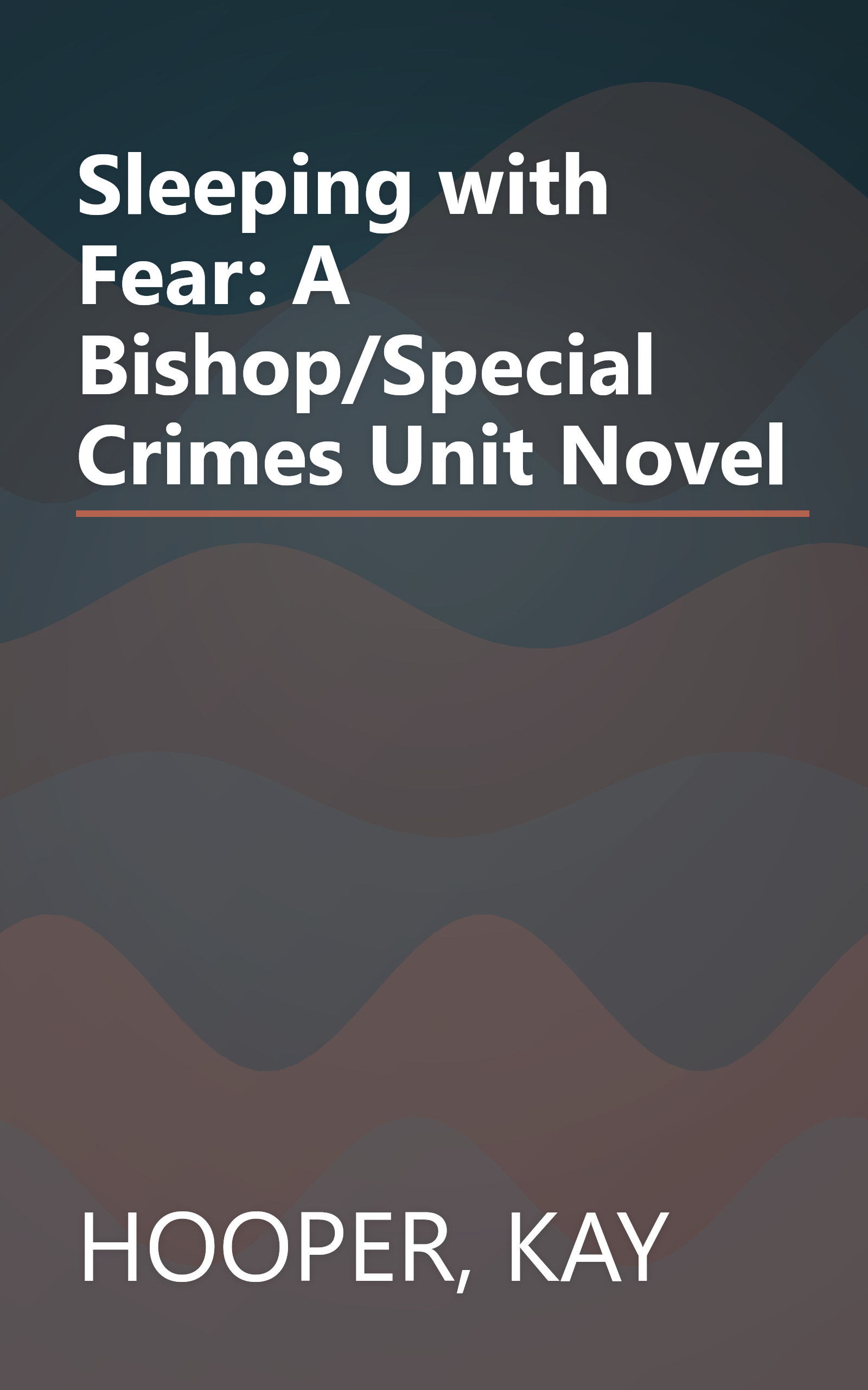 Sleeping with Fear: A Bishop/Special Crimes Unit Novel book cover
