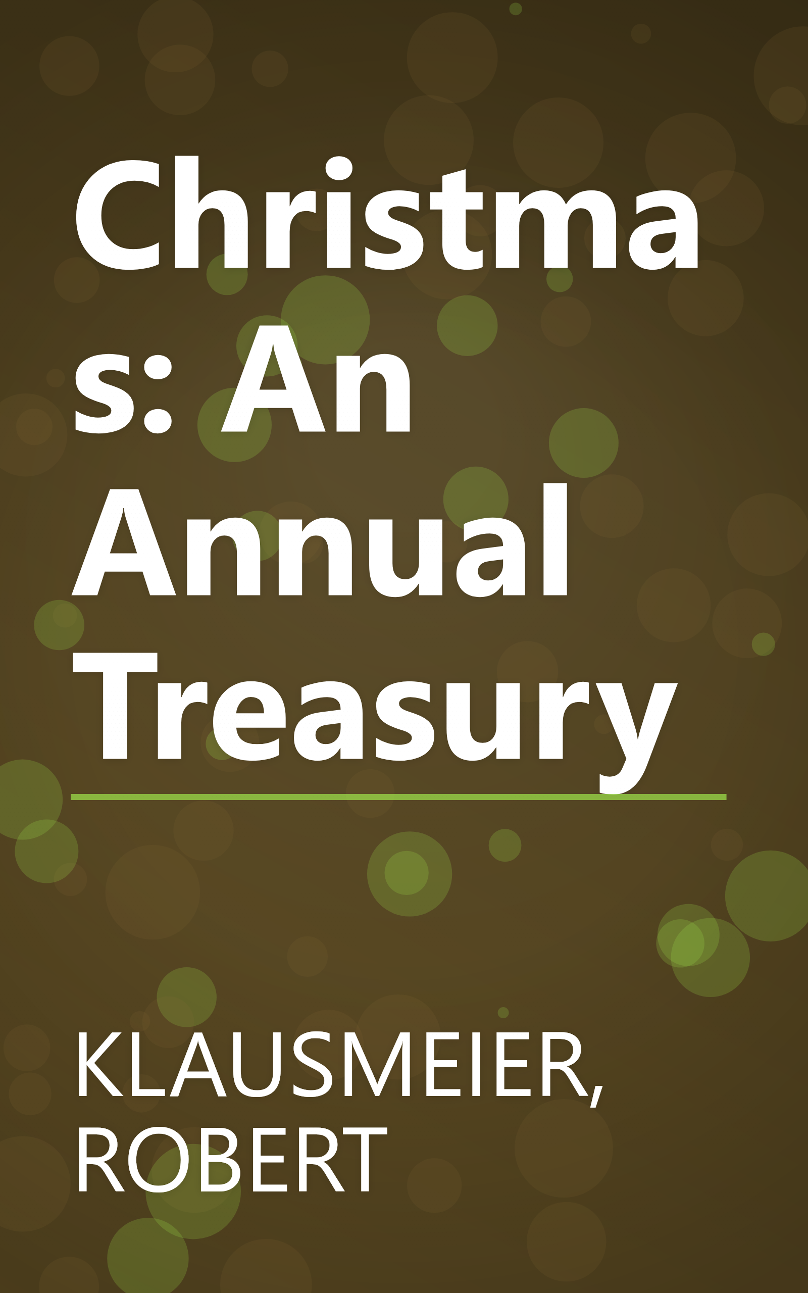 Christmas: An Annual Treasury book cover