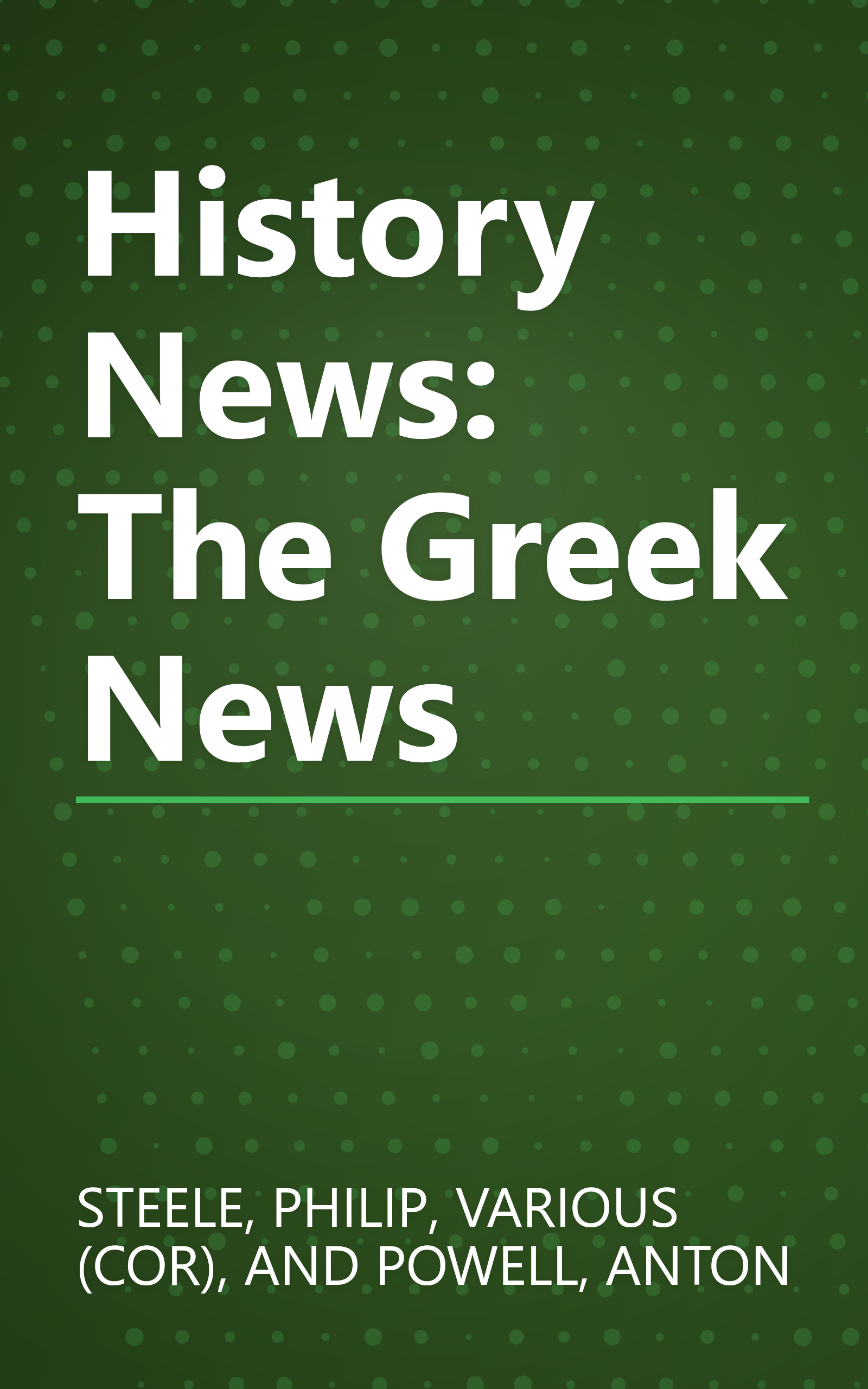 History News: The Greek News book cover
