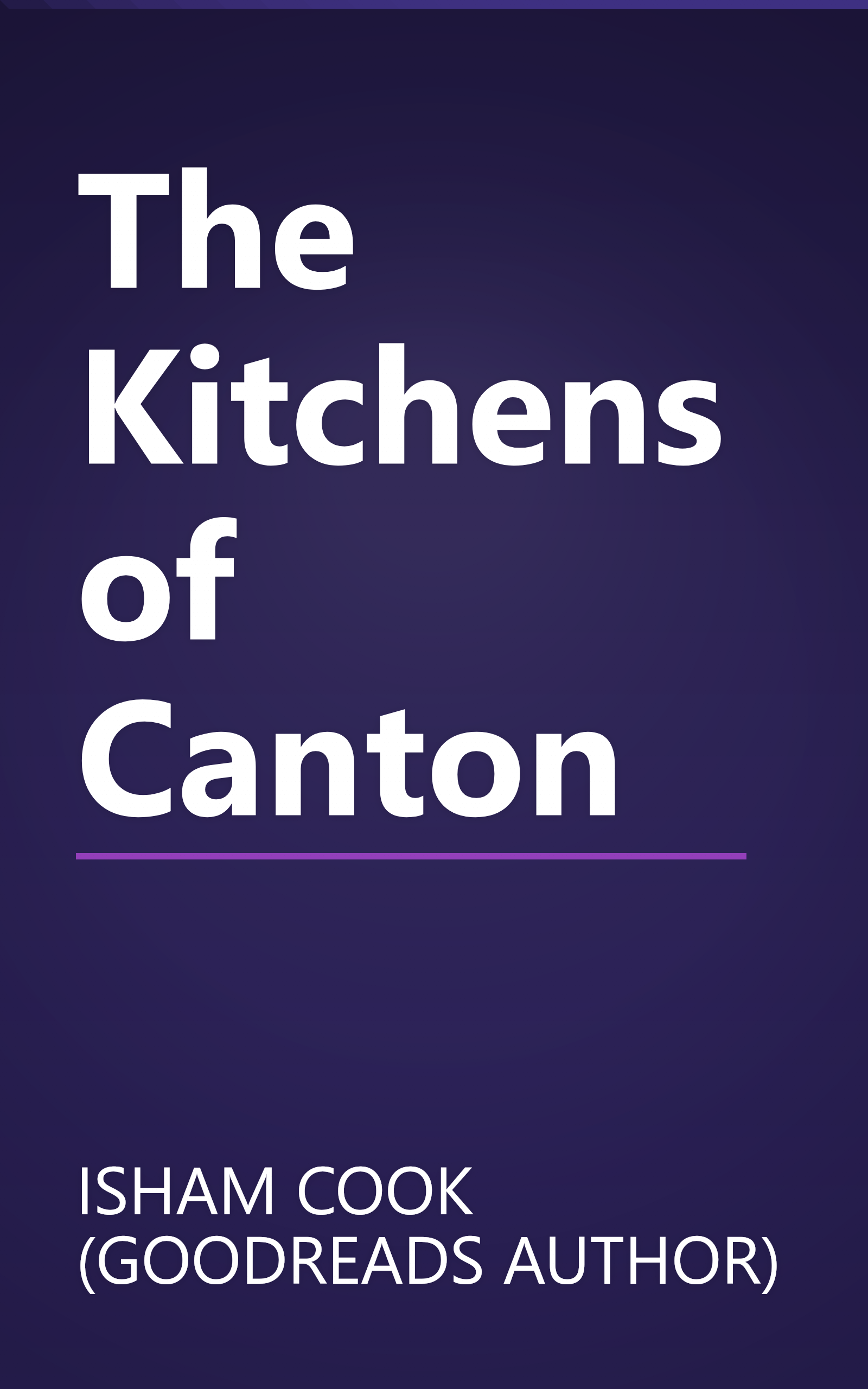The Kitchens of Canton book cover