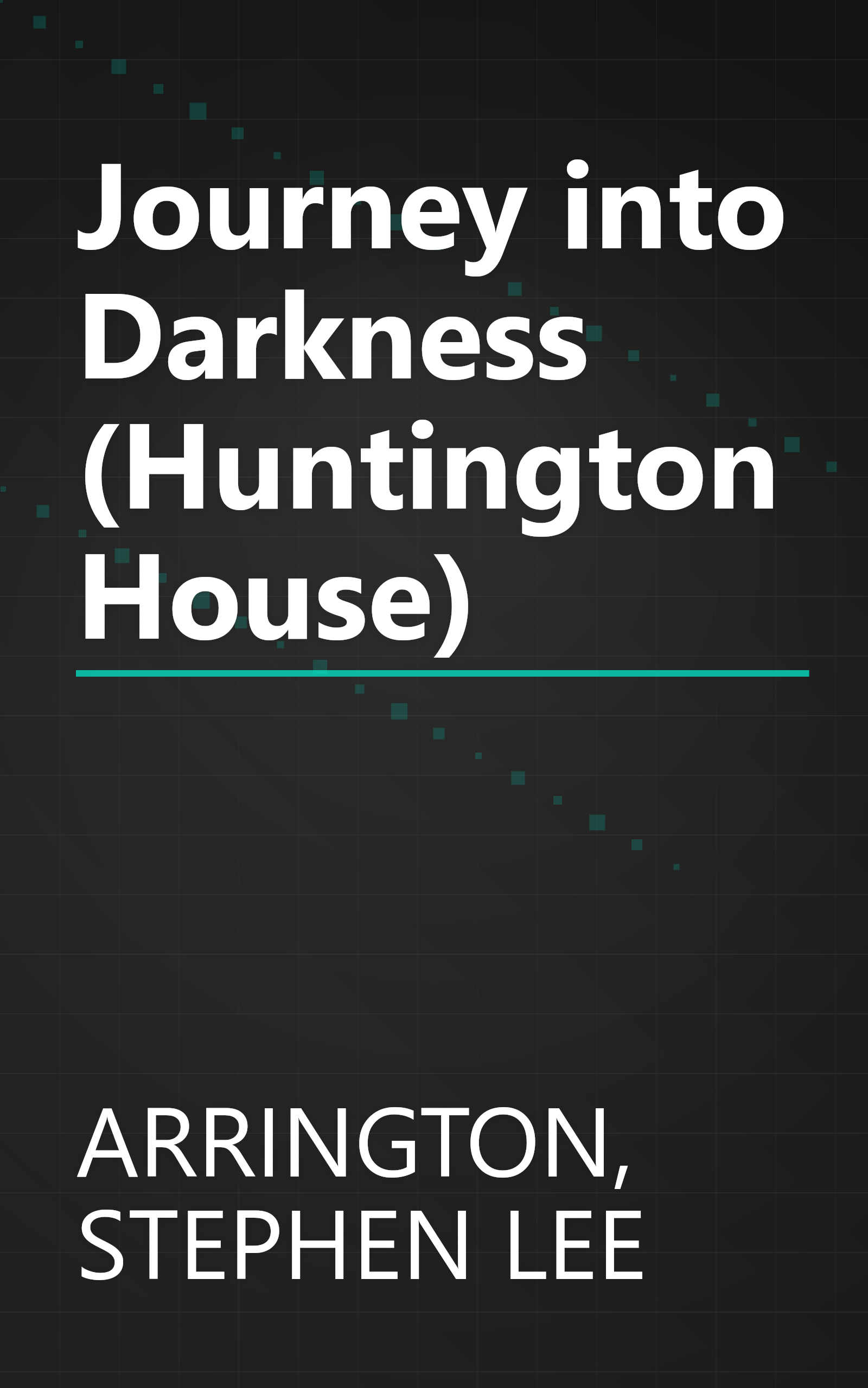 Journey into Darkness (Huntington House) book cover