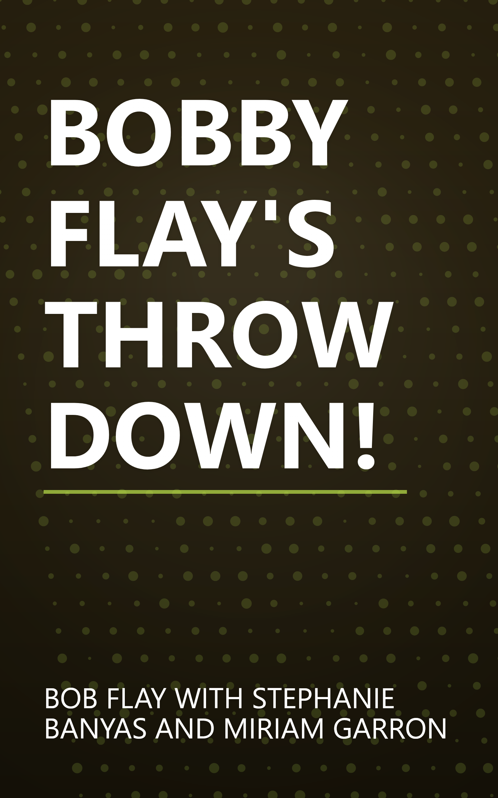 BOBBY FLAY'S THROWDOWN! book cover