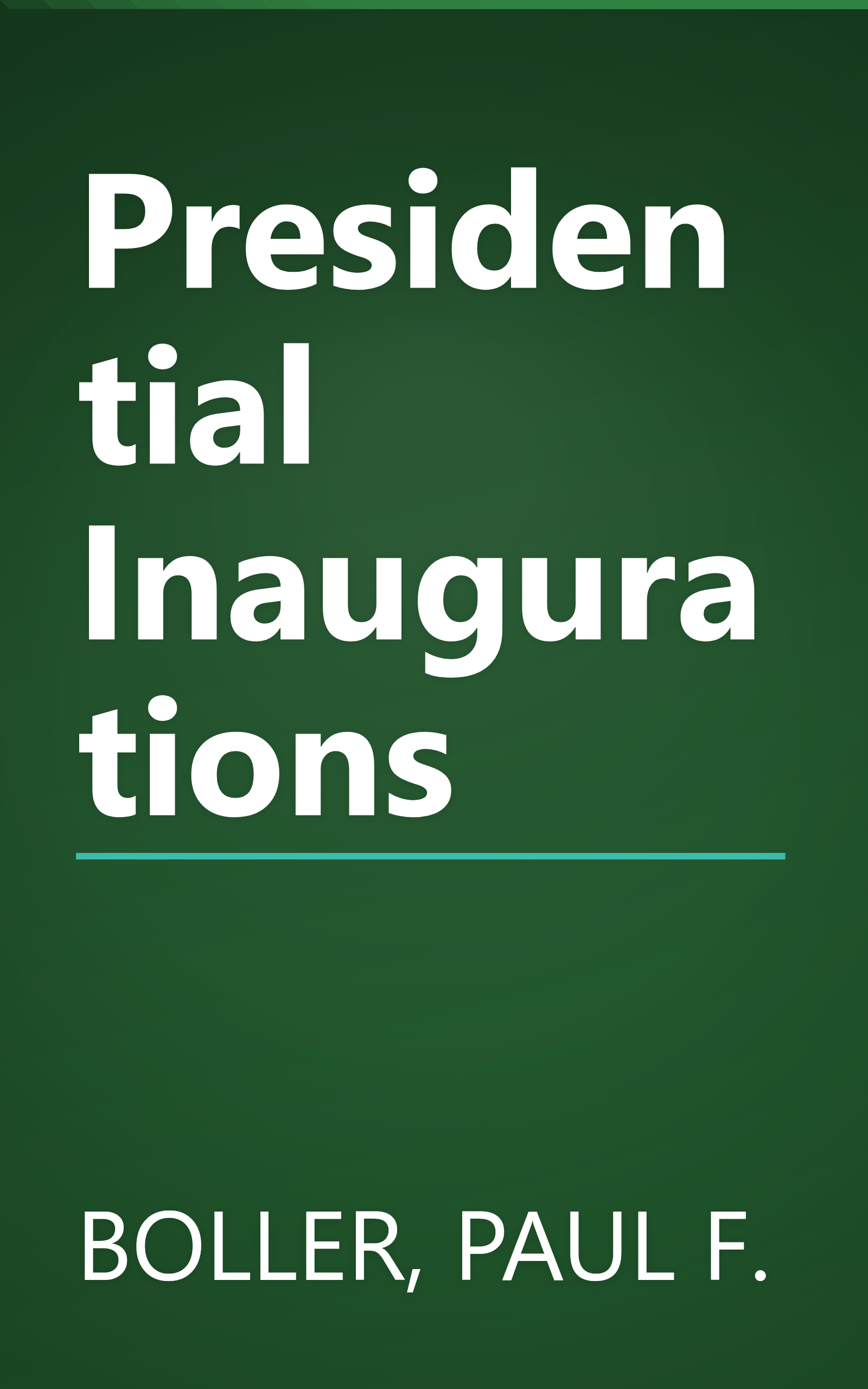 Presidential Inaugurations book cover
