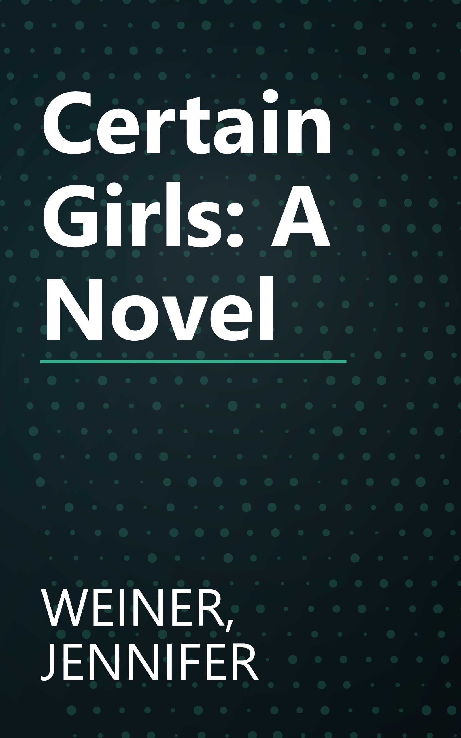 Certain Girls: A Novel book cover