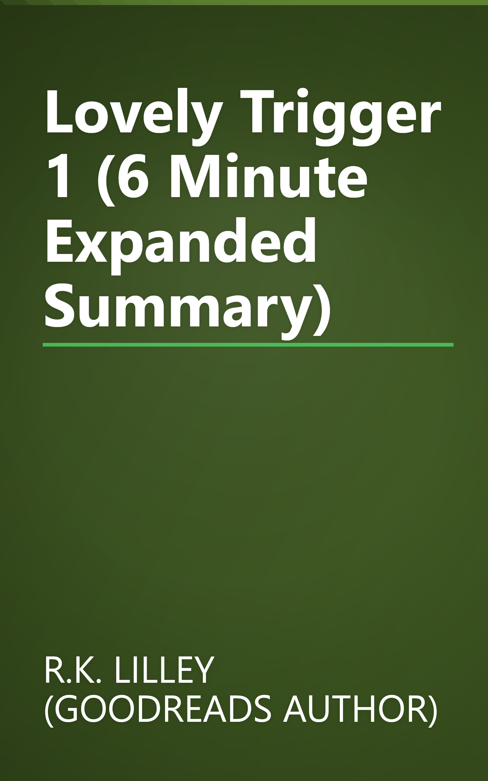 Lovely Trigger 1 (6 Minute   Expanded Summary) book cover