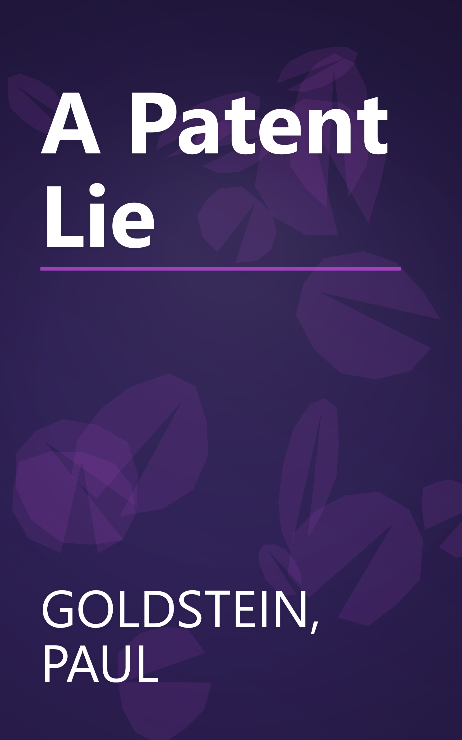 A Patent Lie book cover