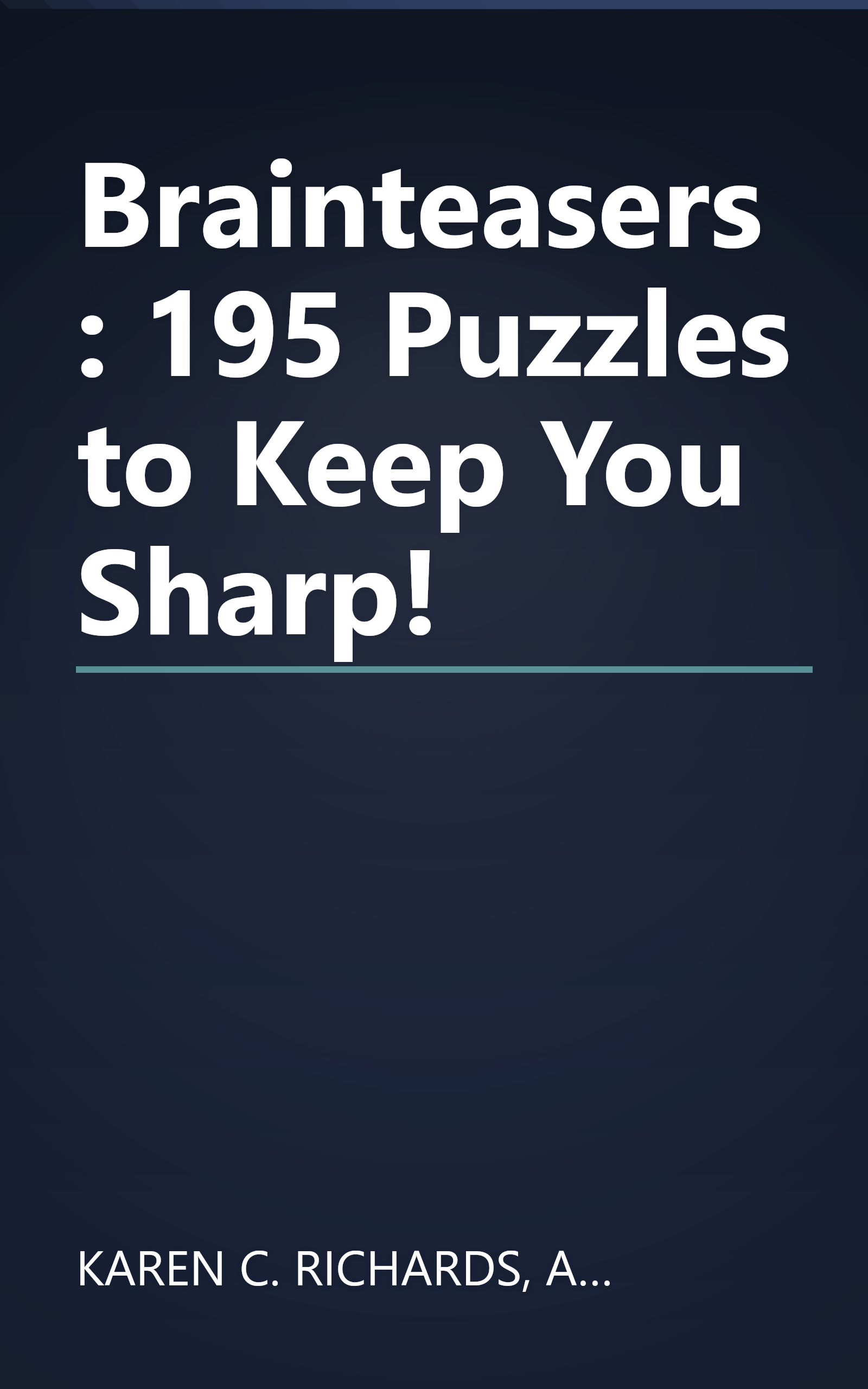 Brainteasers: 195 Puzzles to Keep You Sharp! book cover