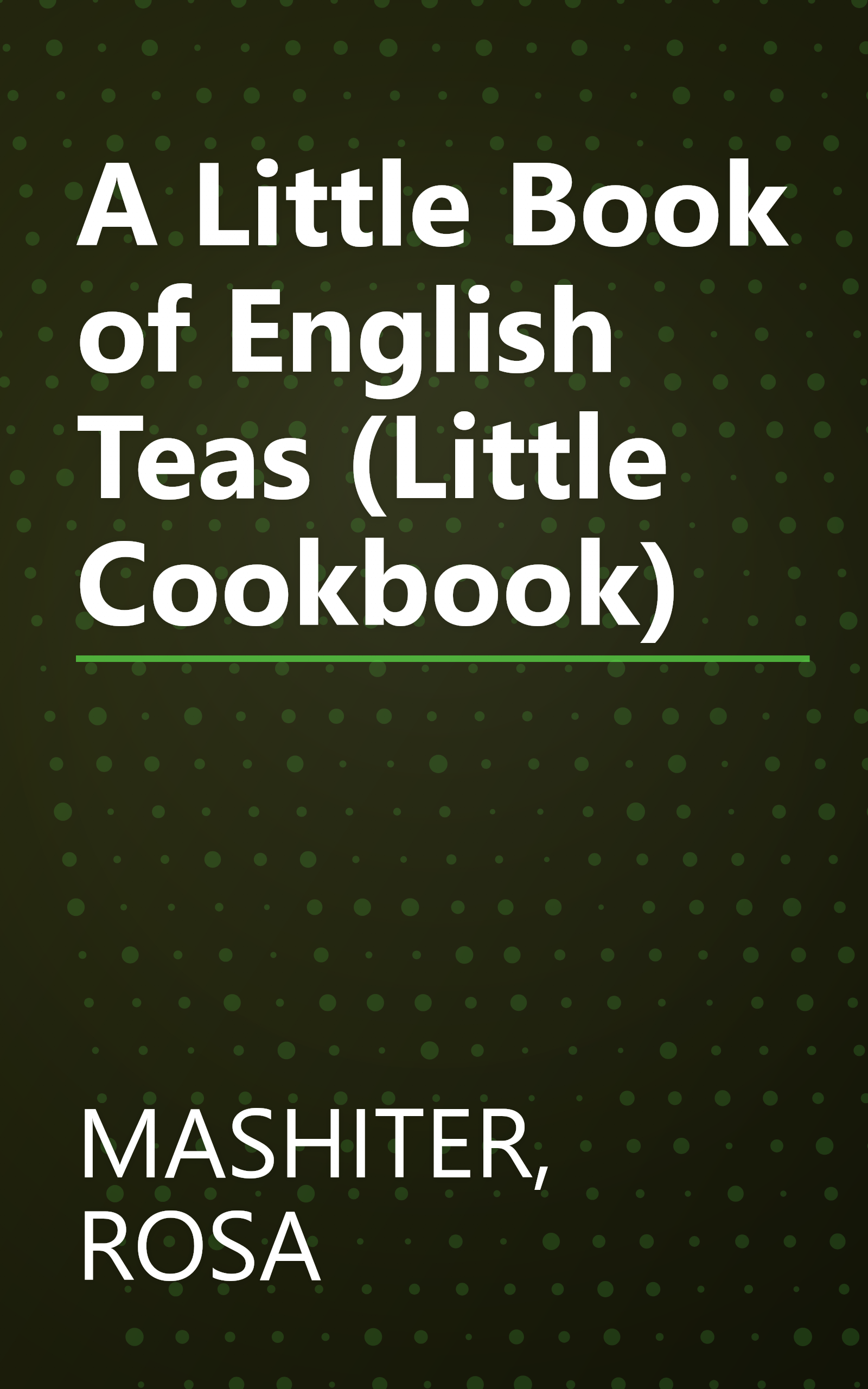 A Little Book of English Teas (Little Cookbook) book cover