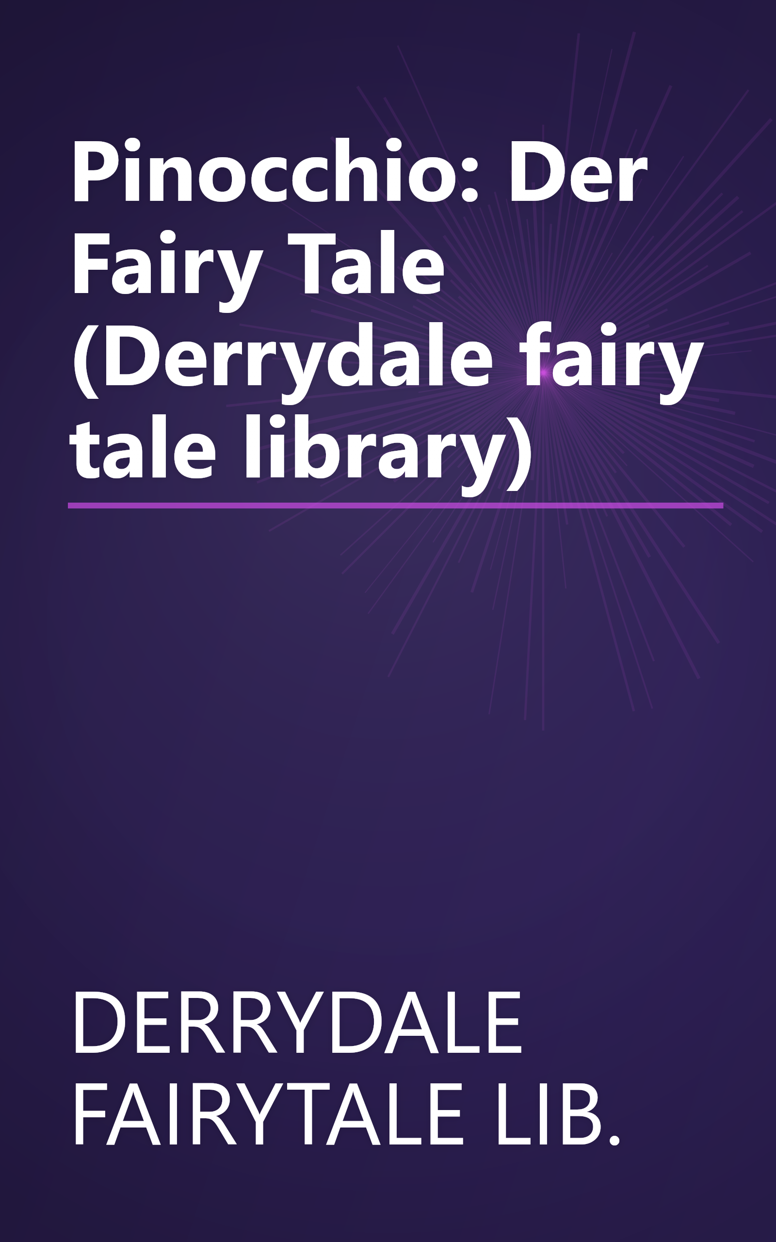Pinocchio: Der Fairy Tale (Derrydale fairy tale library) book cover