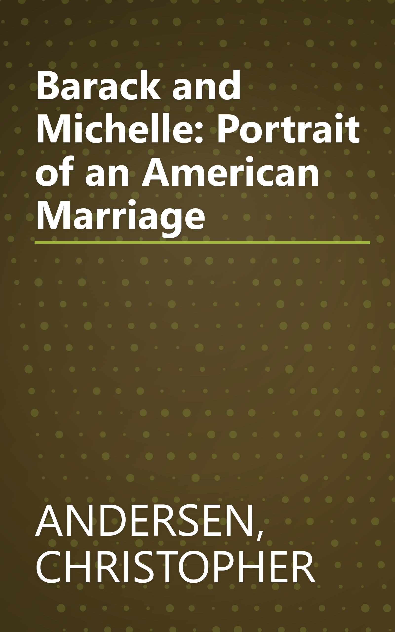 Barack and Michelle: Portrait of an American Marriage book cover