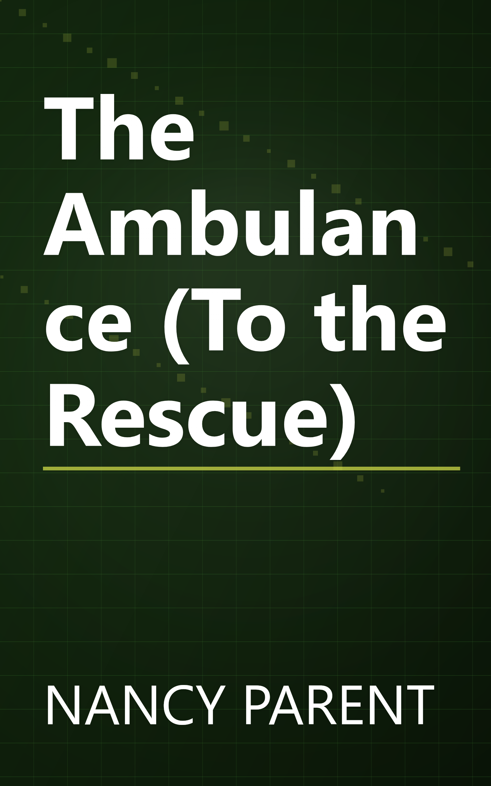 The Ambulance (To the Rescue) book cover