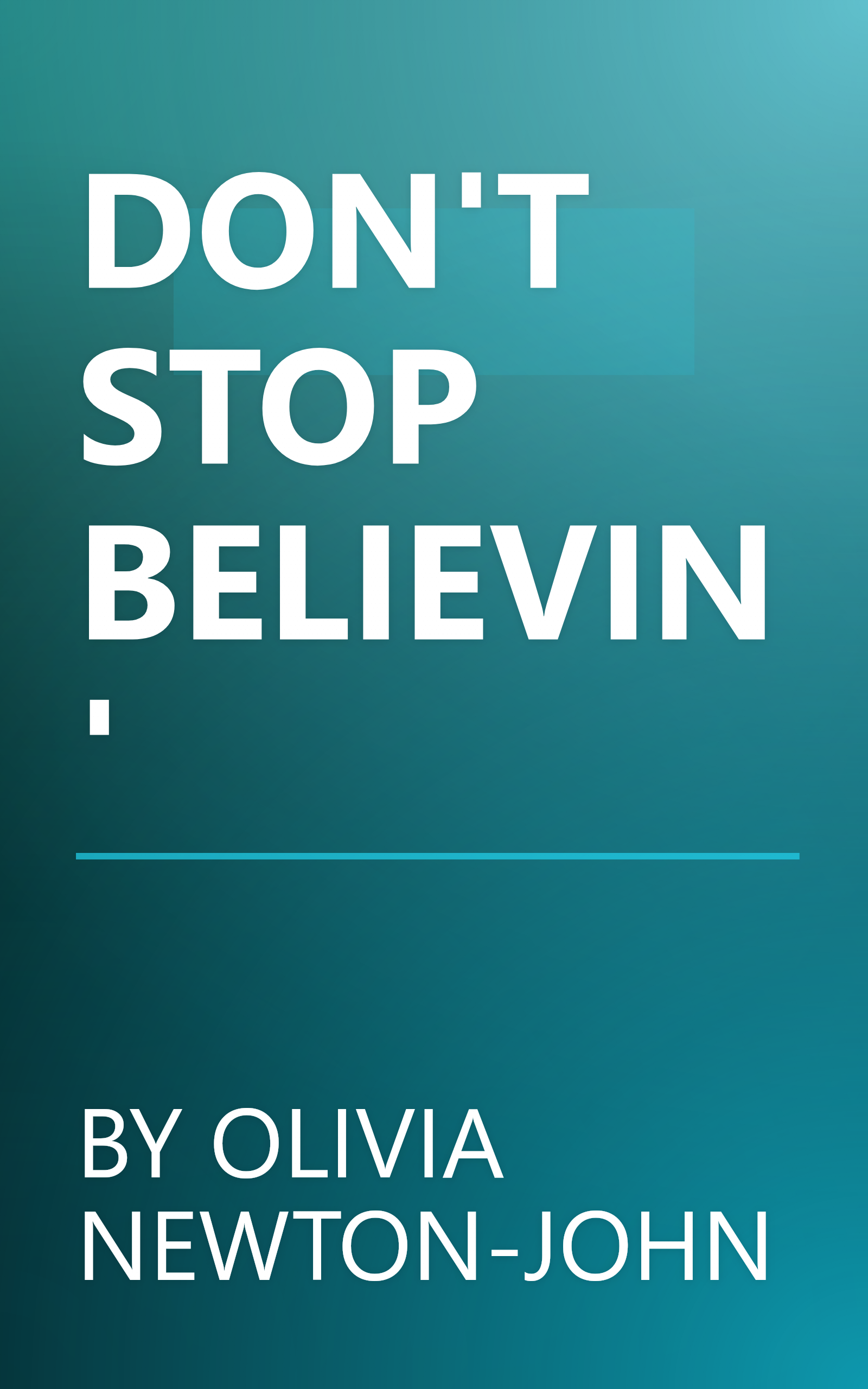 DON'T STOP BELIEVIN' book cover