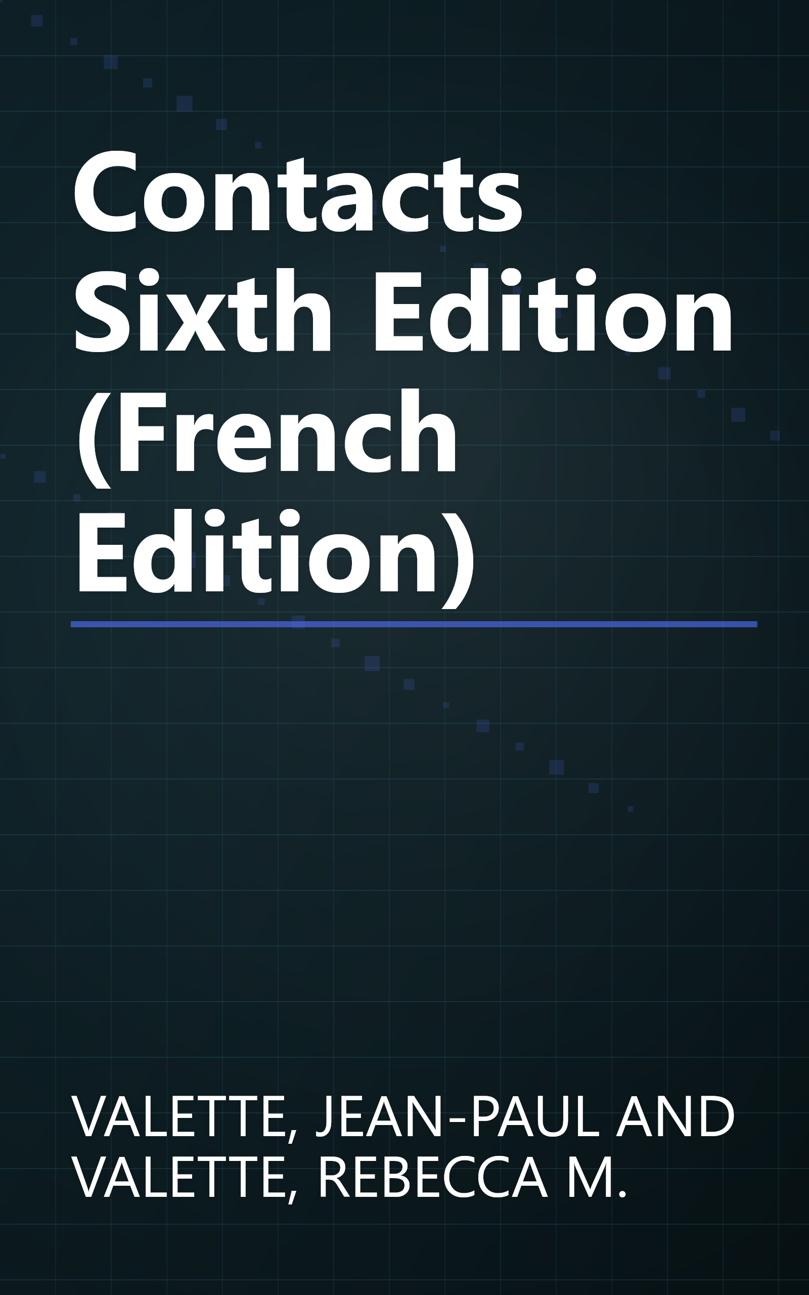 Contacts Sixth Edition (French Edition) book cover
