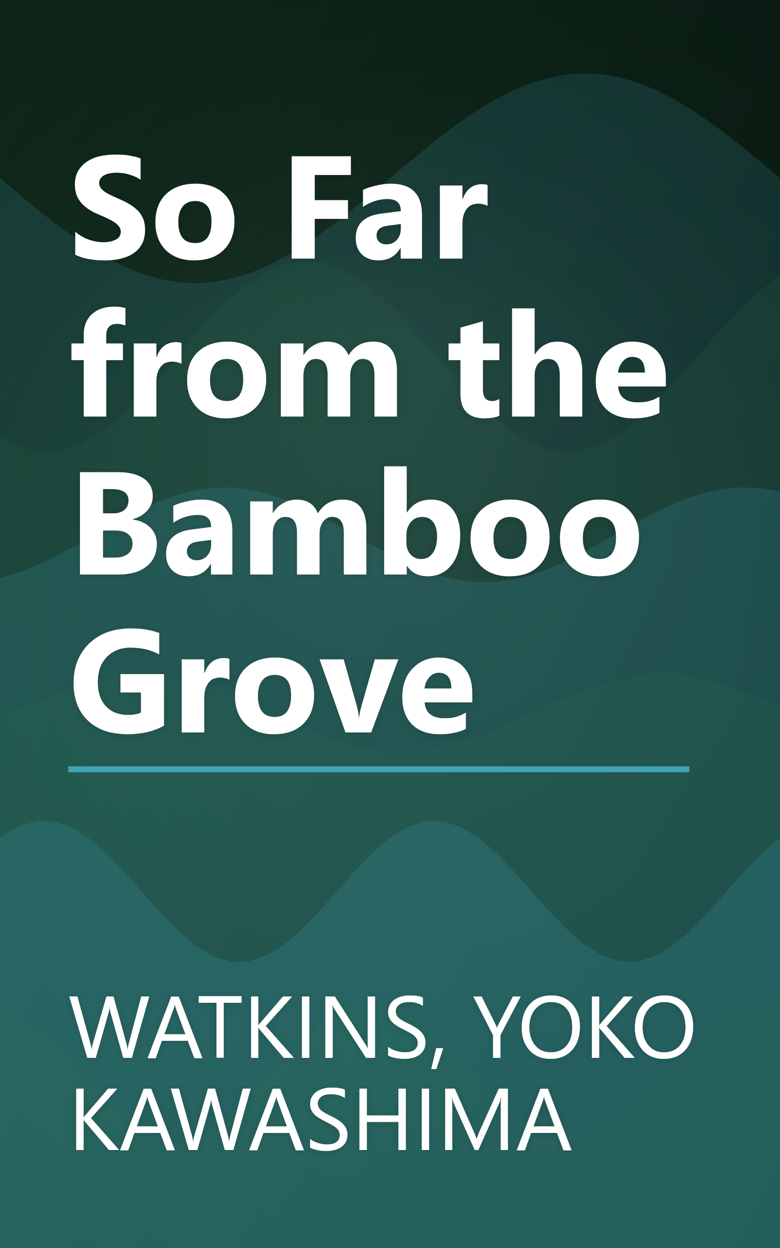 So Far from the Bamboo Grove book cover