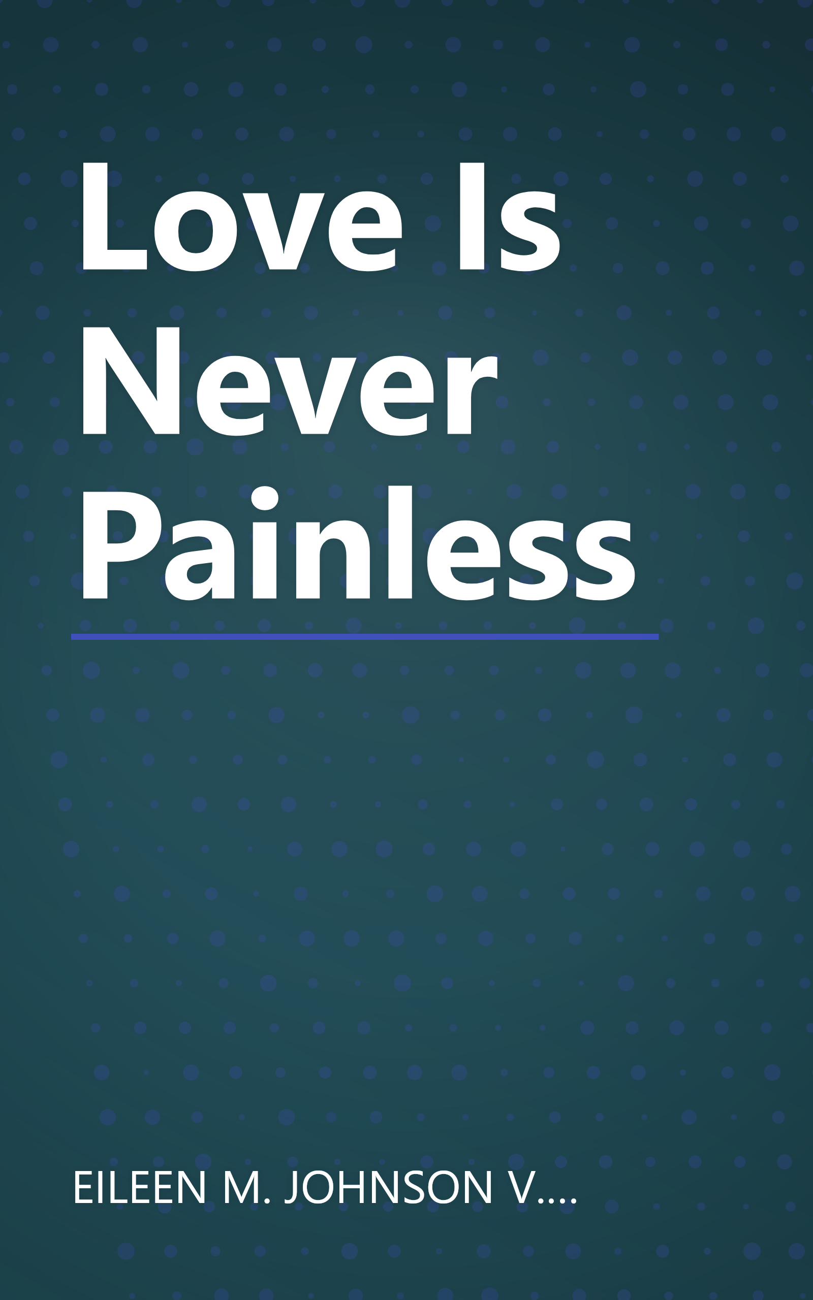 Love Is Never Painless book cover