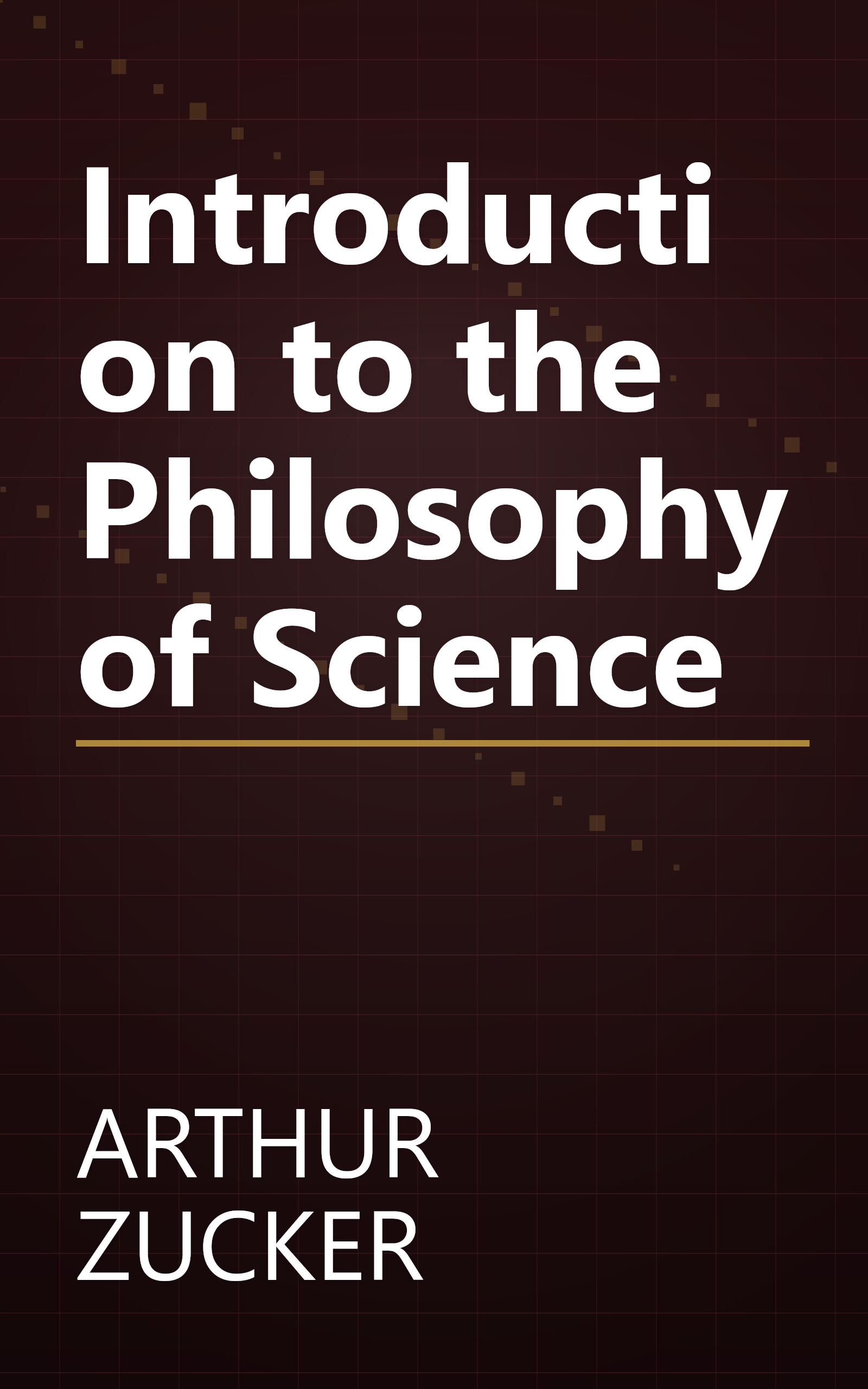 Introduction to the Philosophy of Science book cover