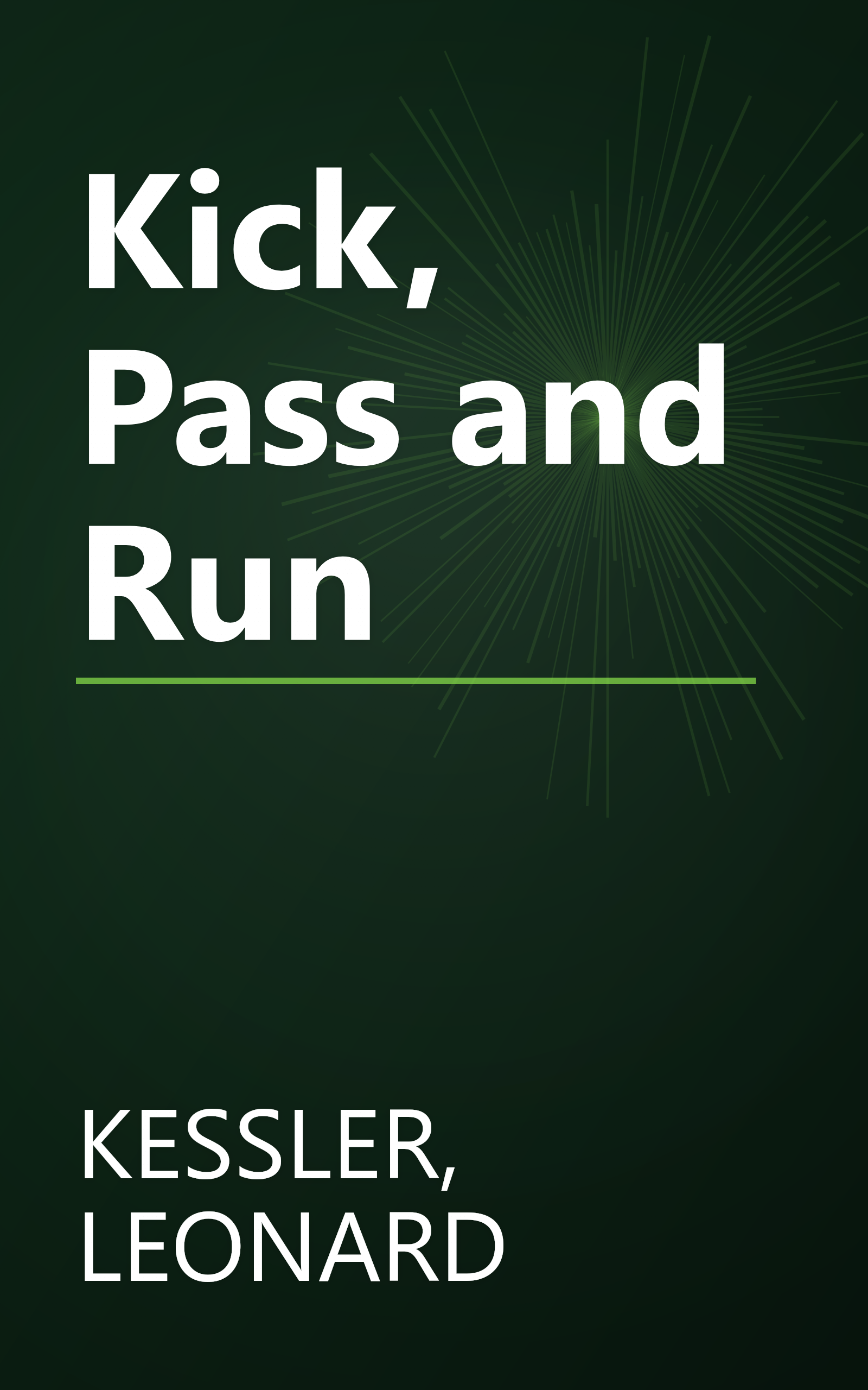 Kick, Pass and Run book cover