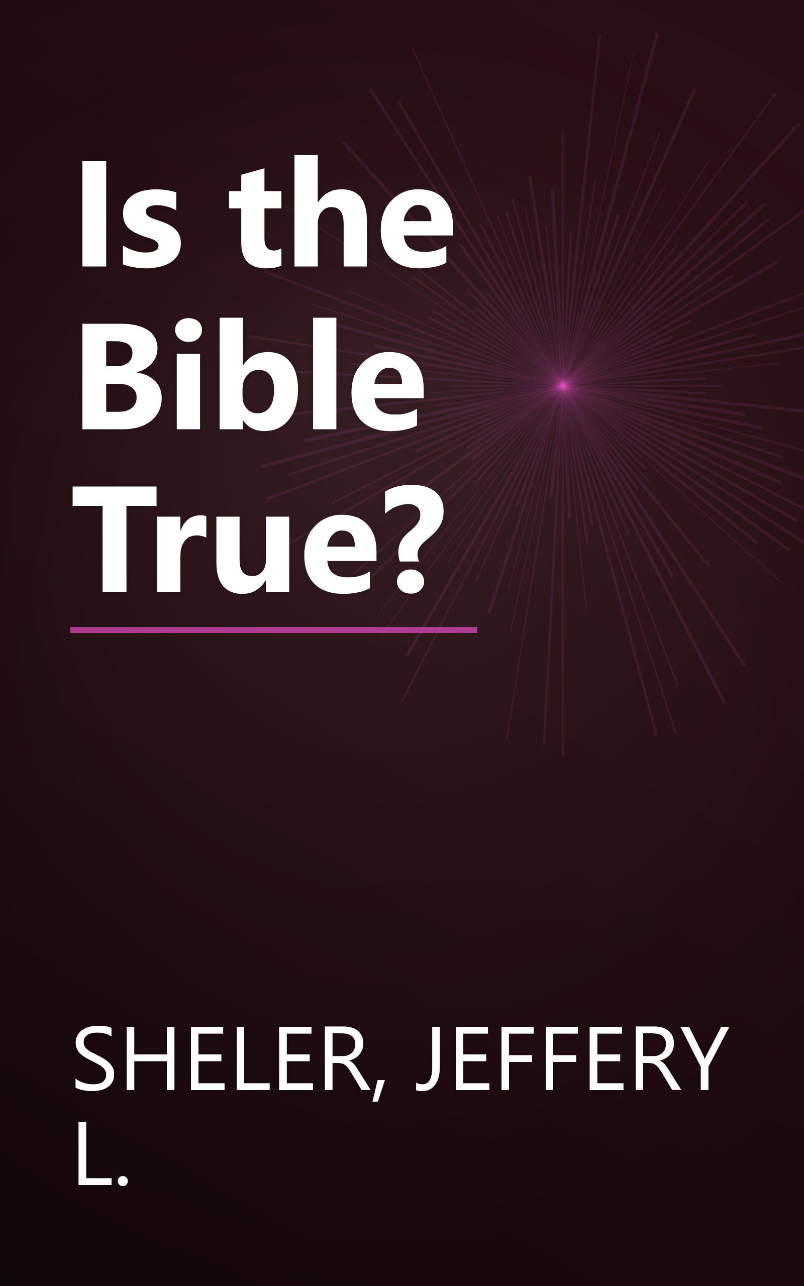 Is the Bible True? book cover