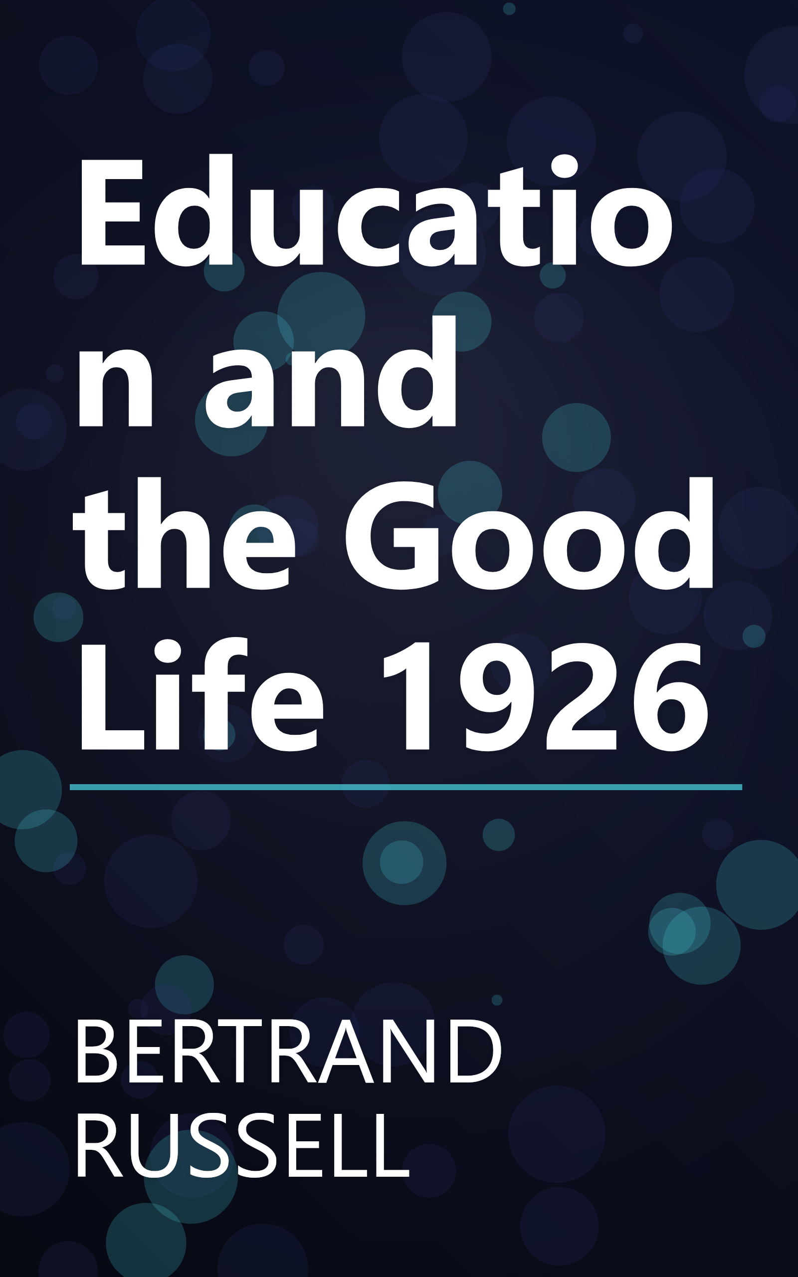 Education and the Good Life 1926 book cover
