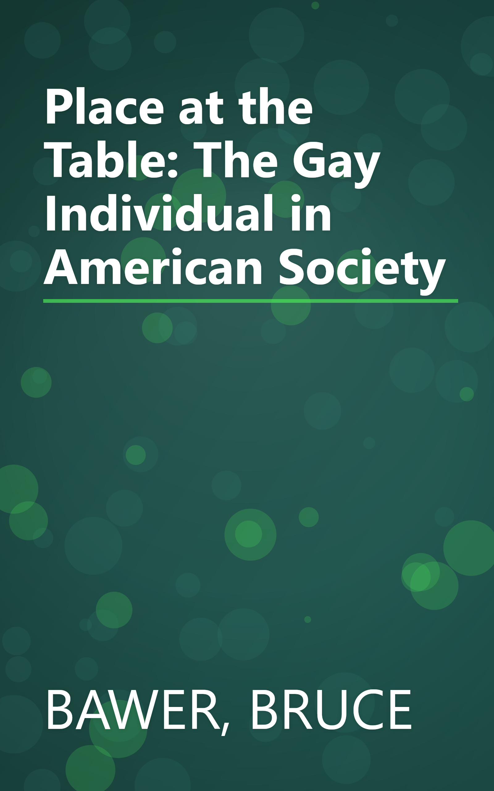Place at the Table: The Gay Individual in American Society book cover