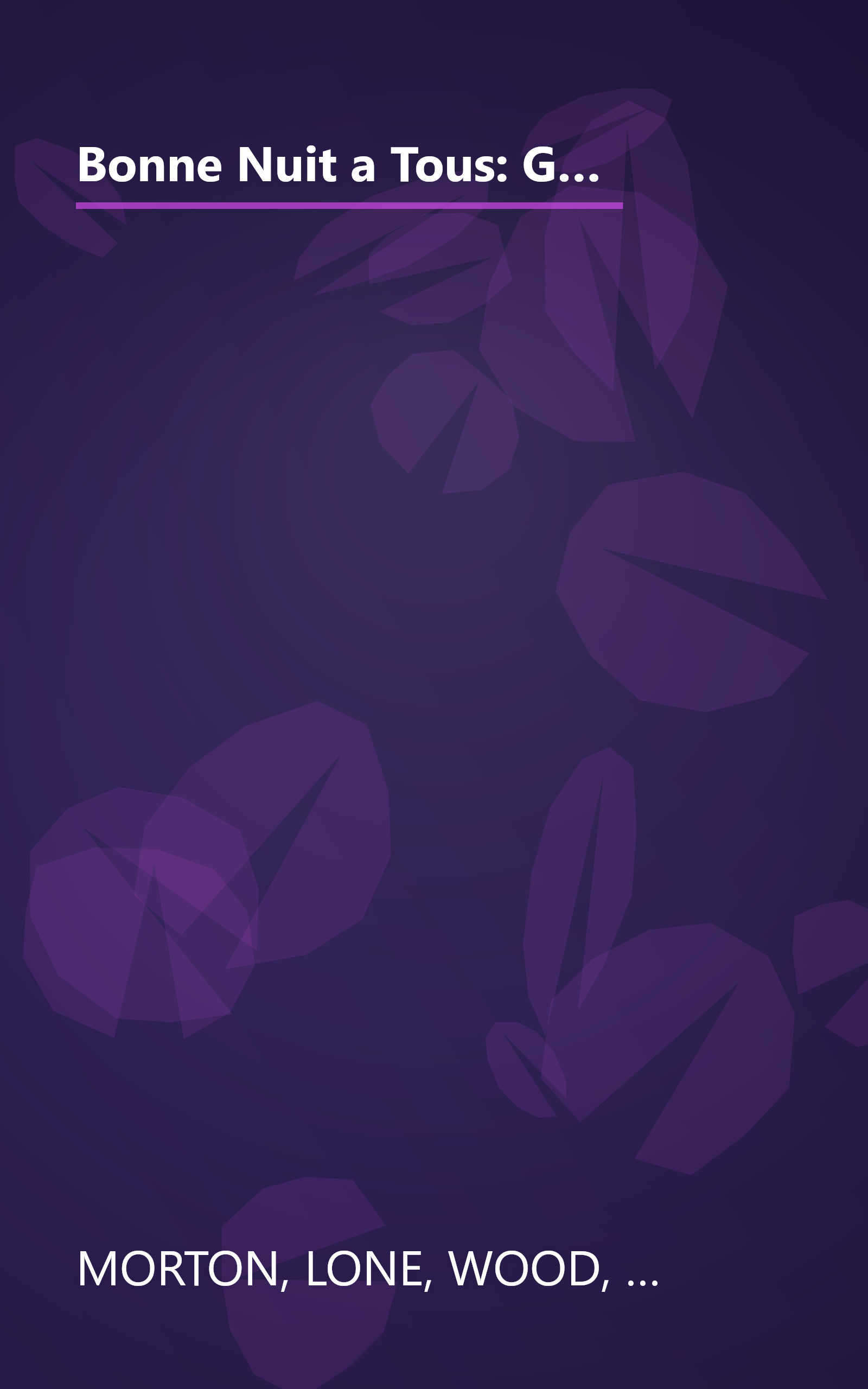 Bonne Nuit a Tous: Goodnight Everyone (I Can Read French) (I Can Read French: Language Learning Story Books) (French and English Edition) book cover