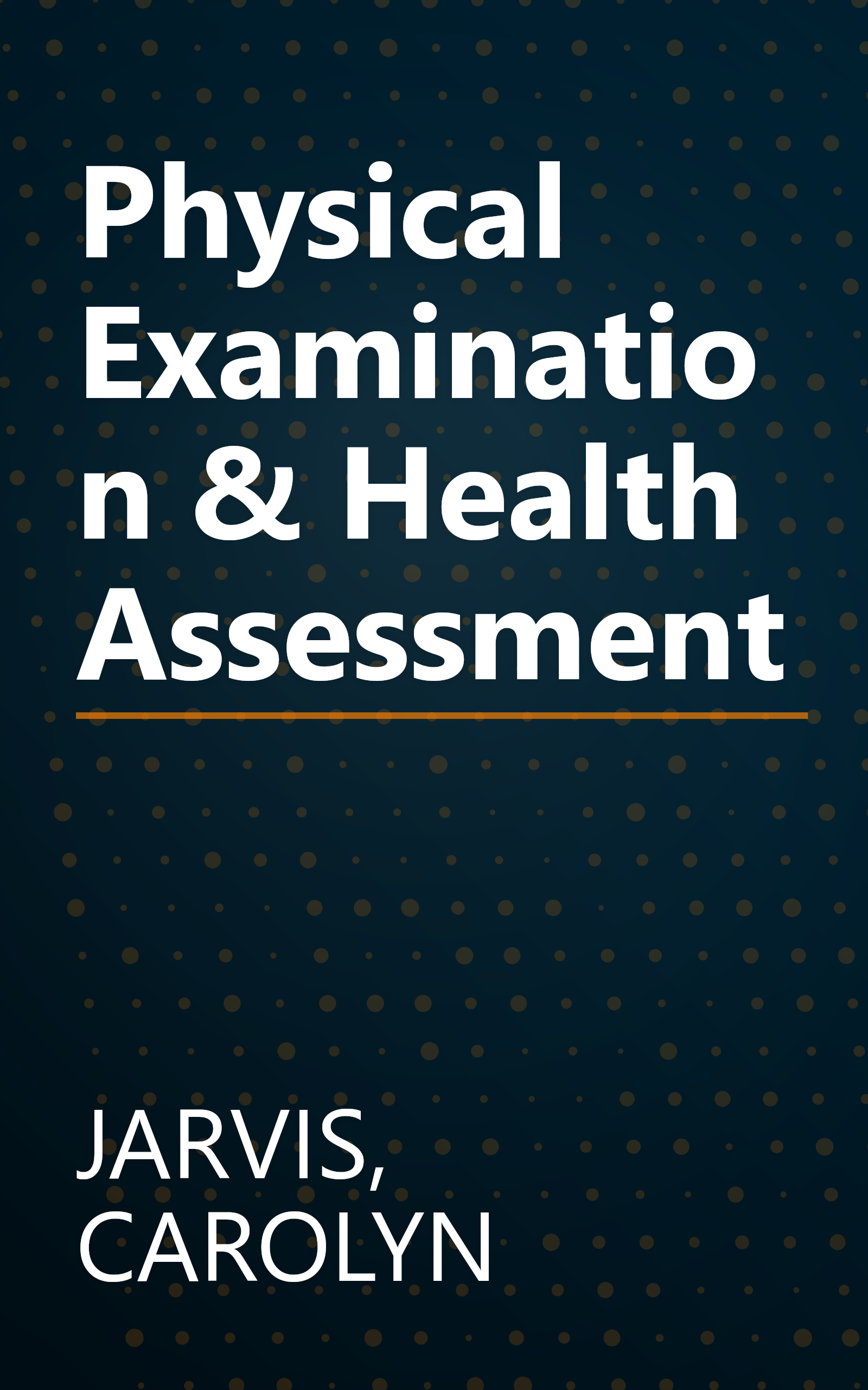 Physical Examination & Health Assessment book cover