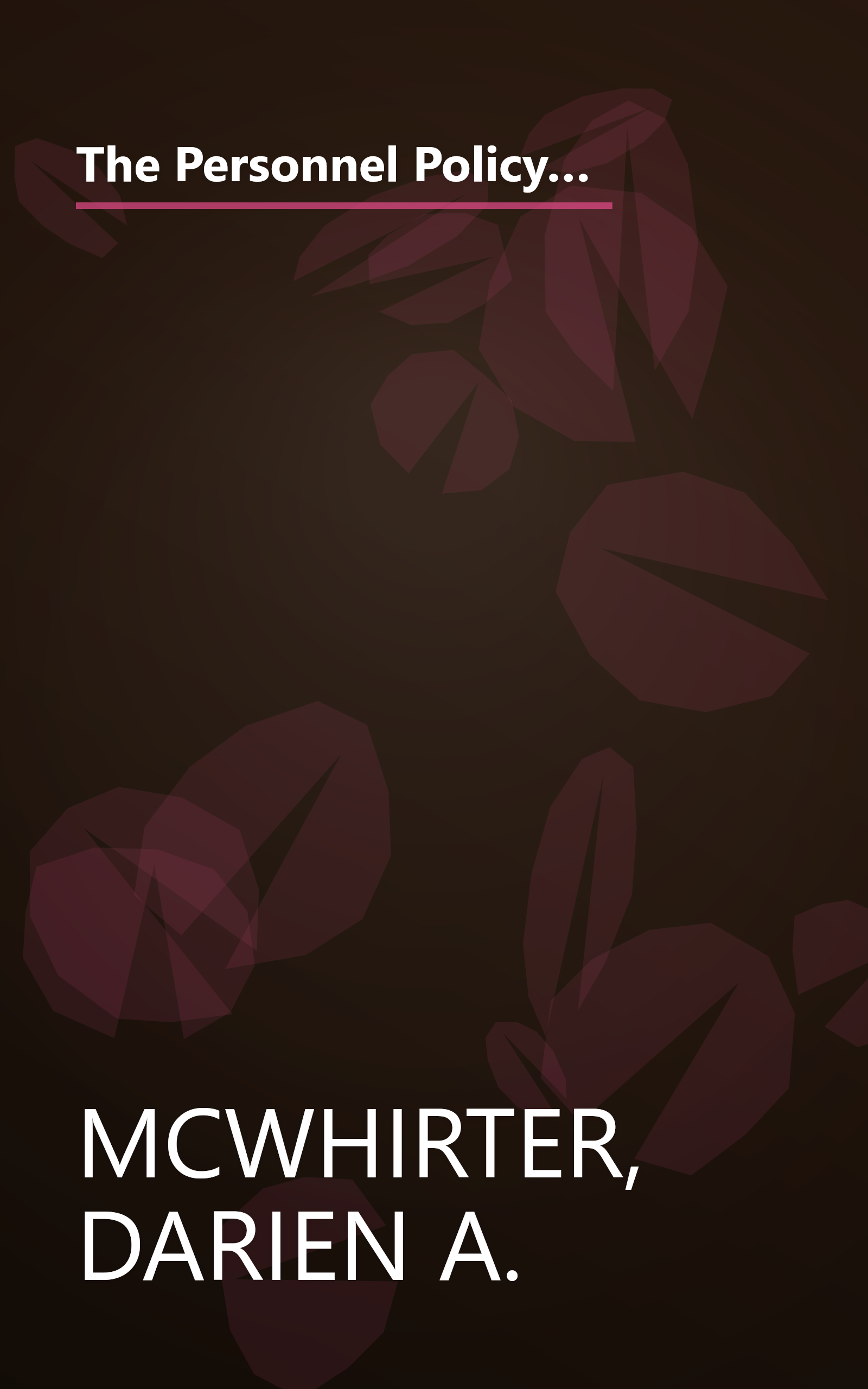 The Personnel Policy Handbook for Growing Companies: How to Create Comprehensive Guidelines, Procedures, and Checklists (Adams Business Advisors) book cover