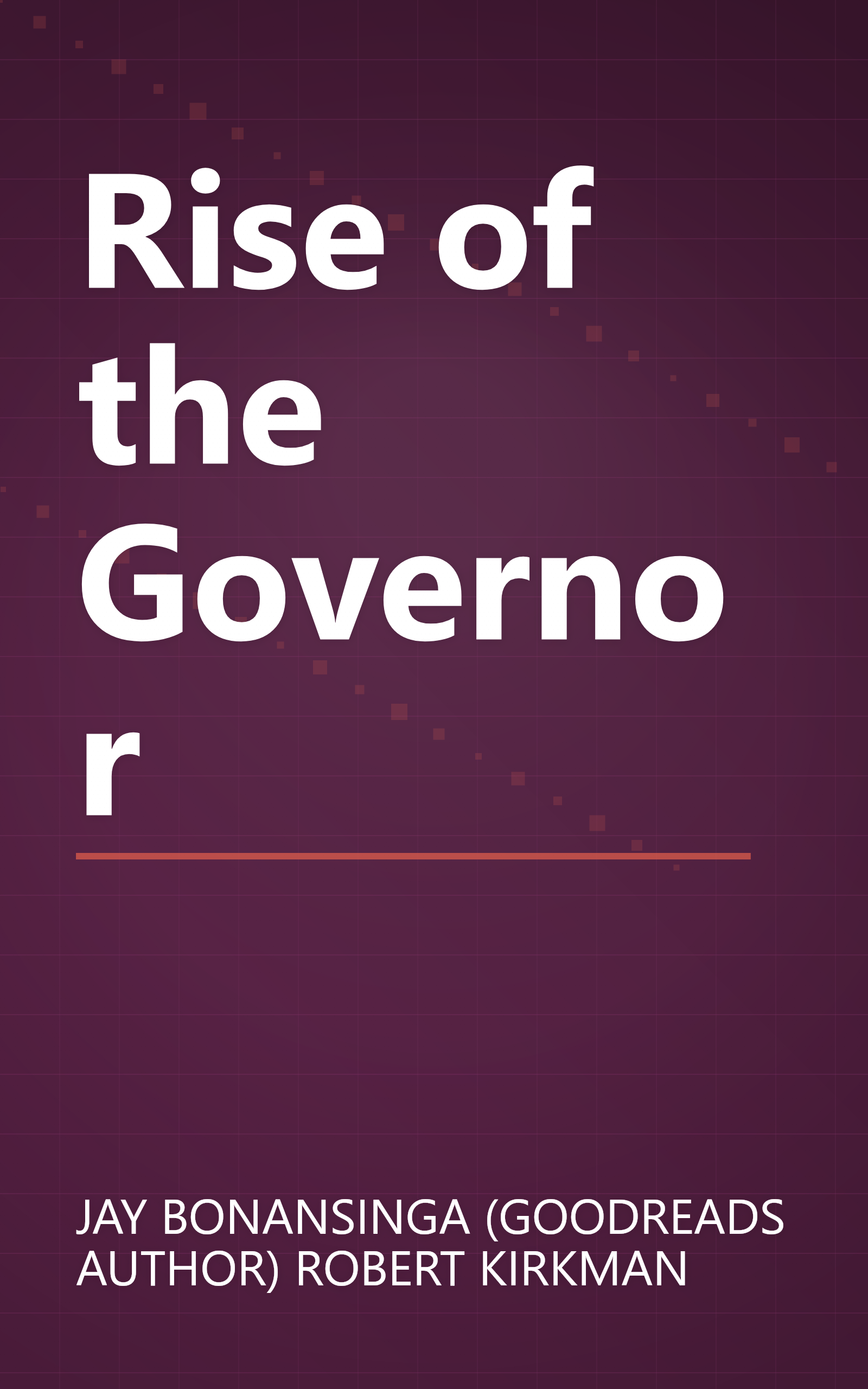 Rise of the Governor book cover