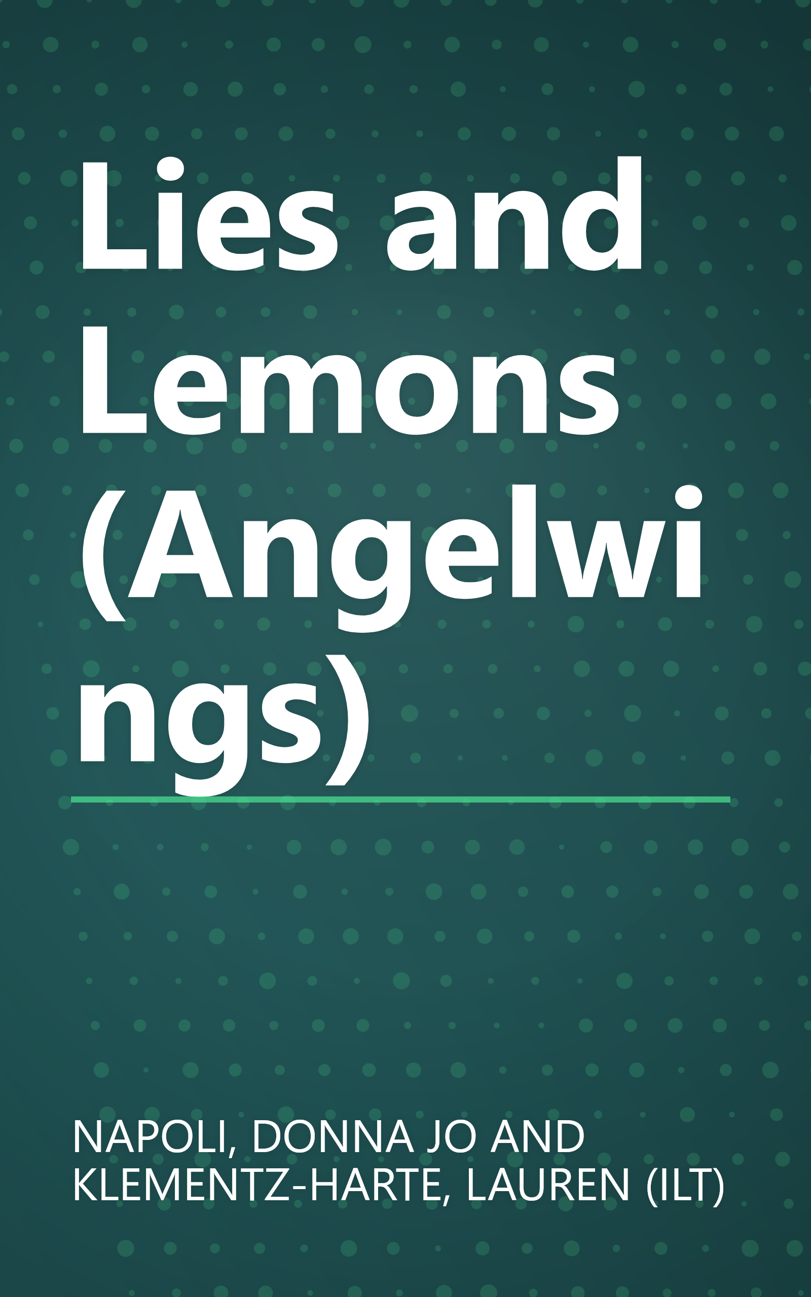 Lies and Lemons (Angelwings) book cover