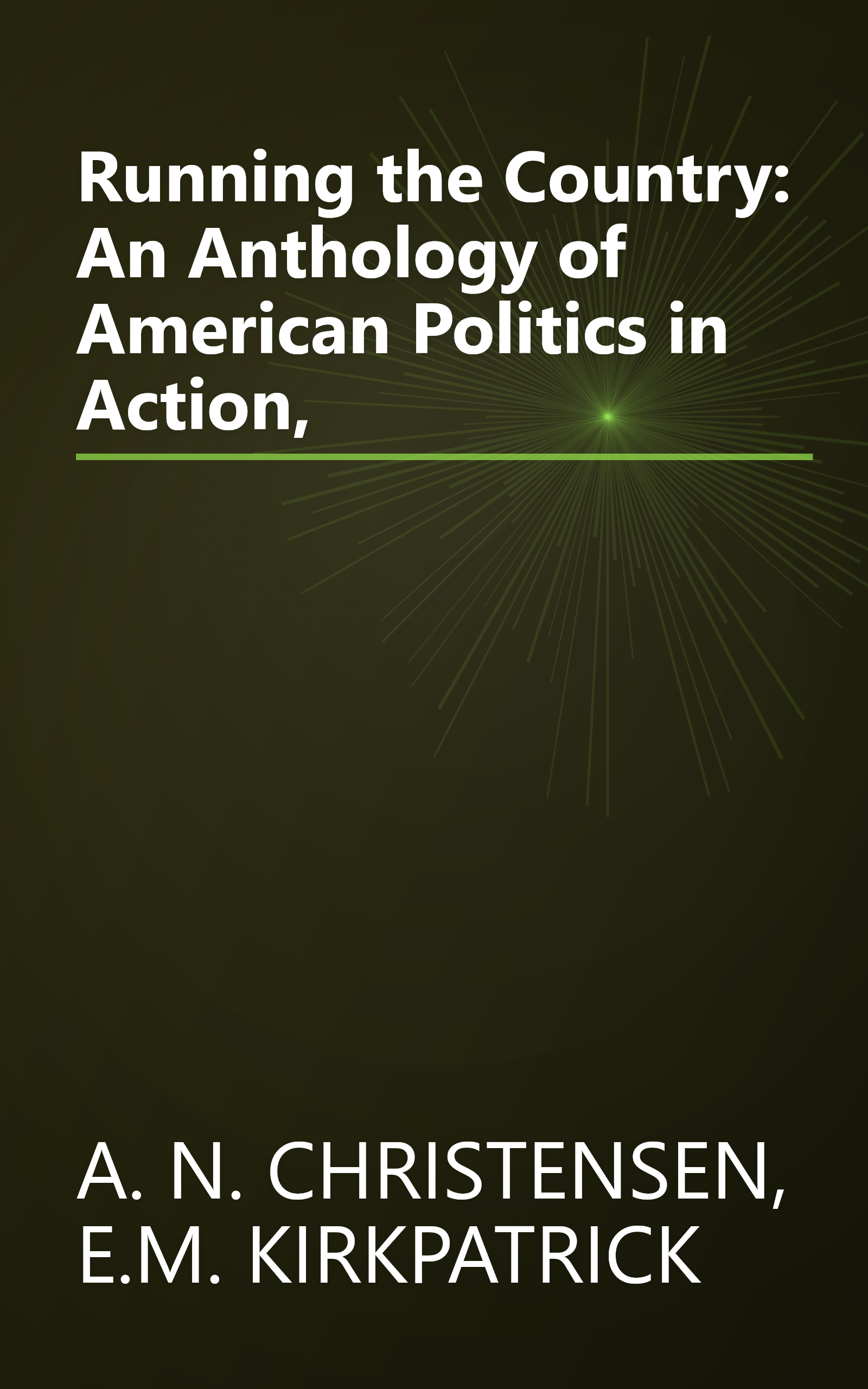 Running the Country: An Anthology of American Politics in Action, book cover