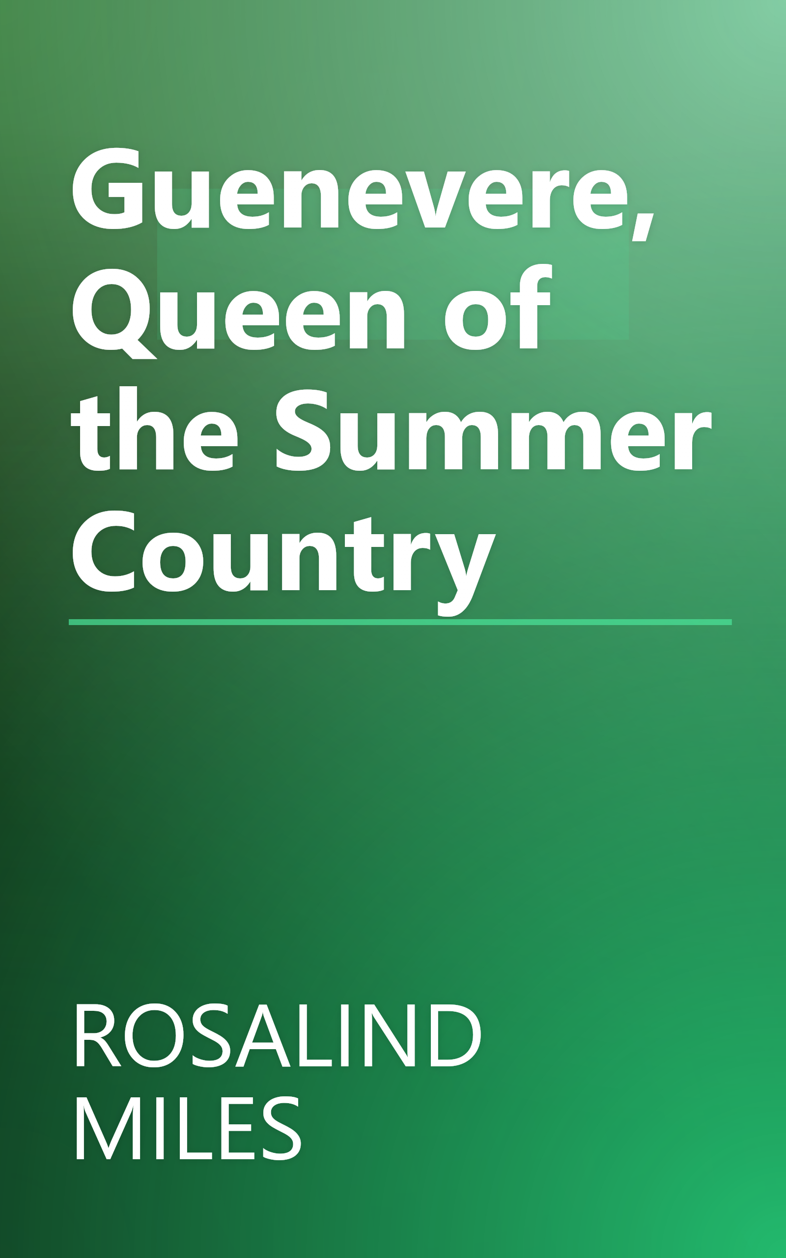 Guenevere, Queen of the Summer Country book cover
