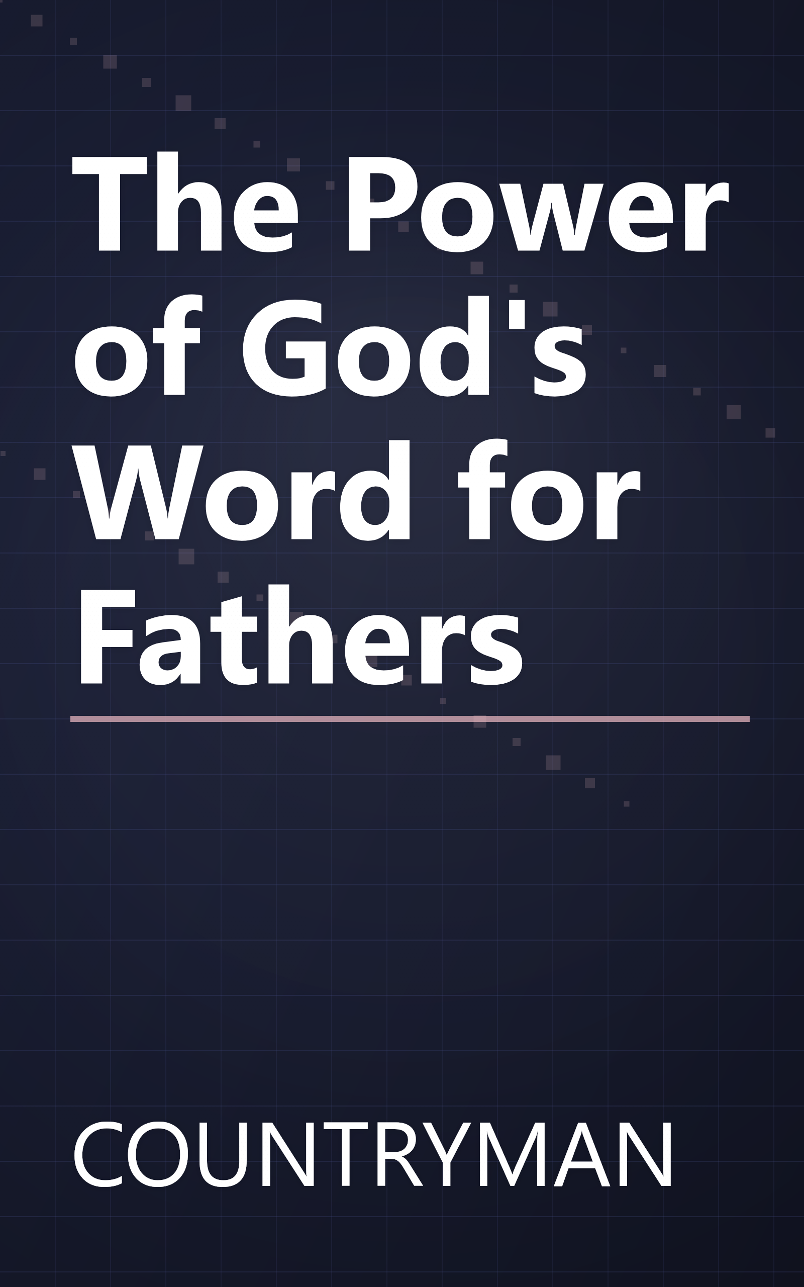 The Power of God's Word for Fathers book cover