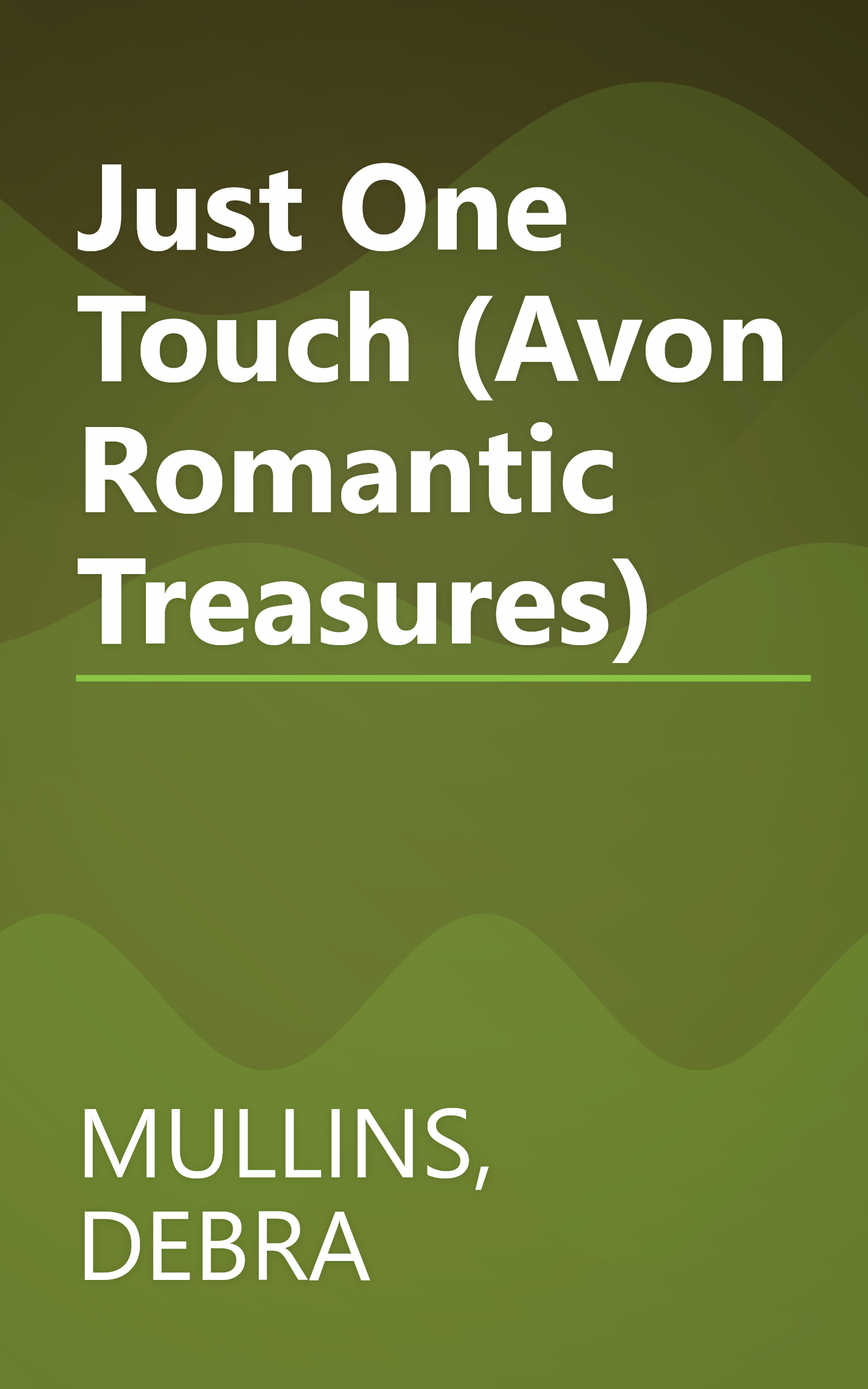 Just One Touch (Avon Romantic Treasures) book cover