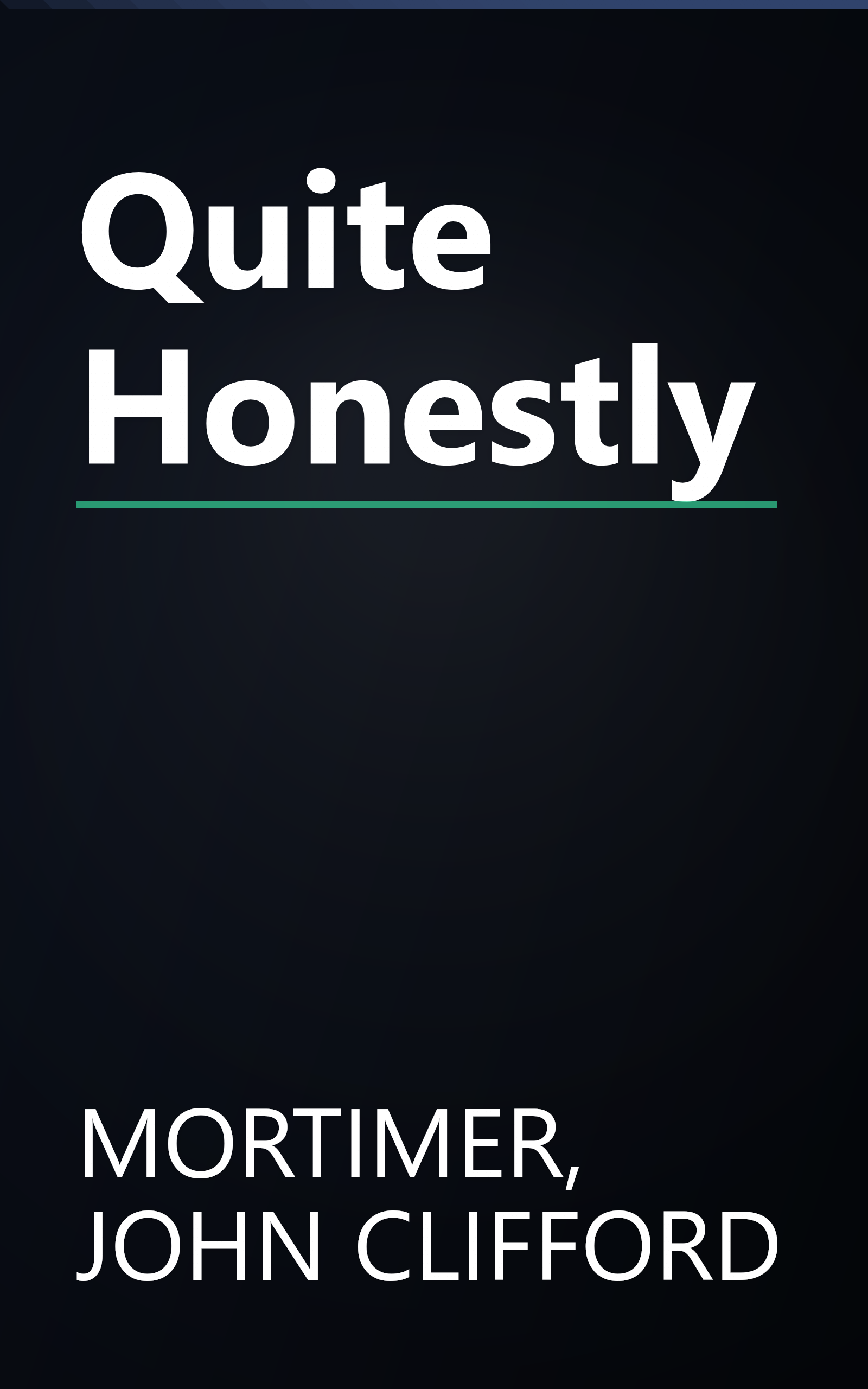 Quite Honestly book cover