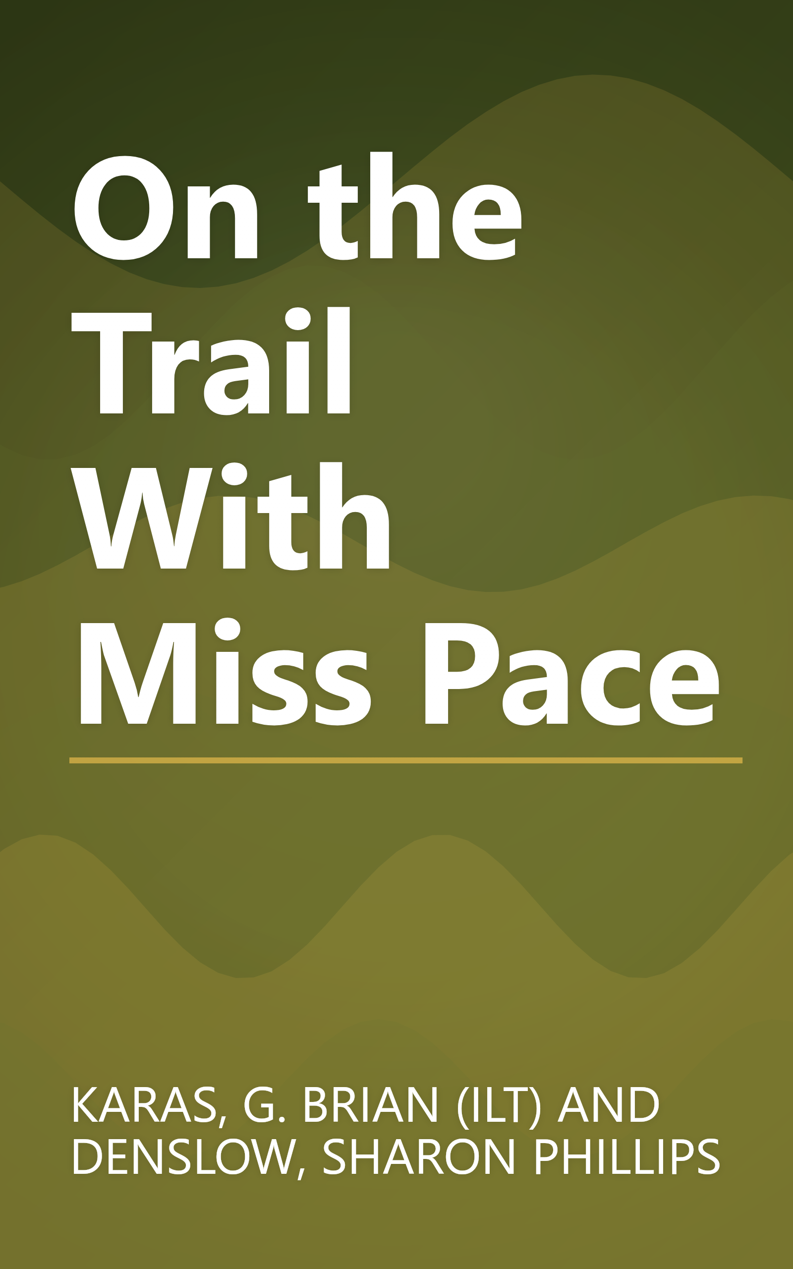 On the Trail With Miss Pace book cover