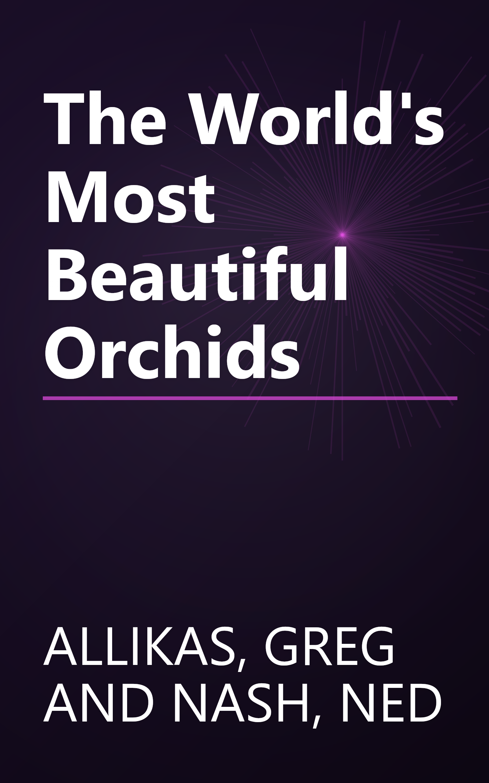 The World's Most Beautiful Orchids book cover