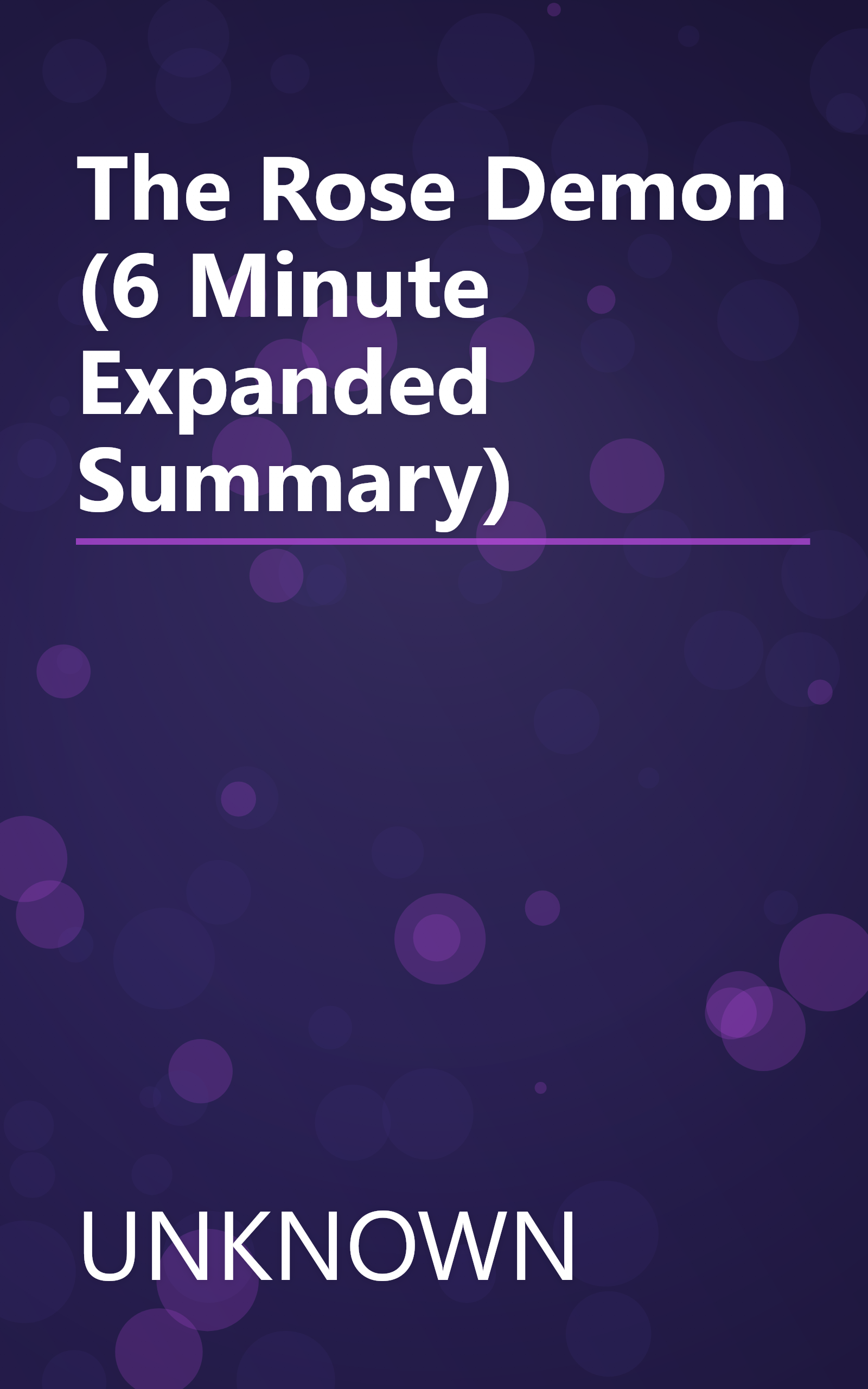 The Rose Demon (6 Minute   Expanded Summary) book cover