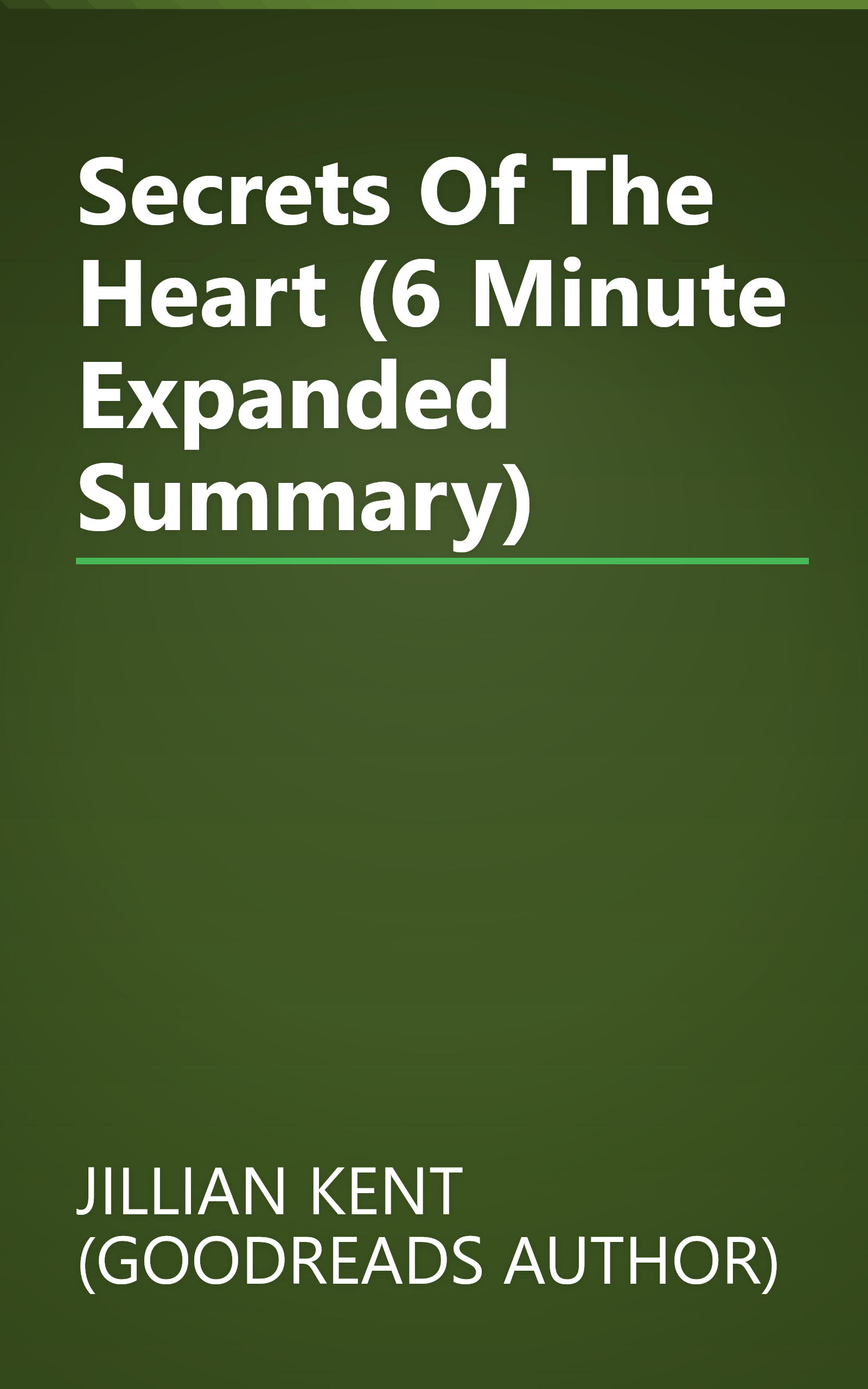 Secrets Of The Heart (6 Minute   Expanded Summary) book cover